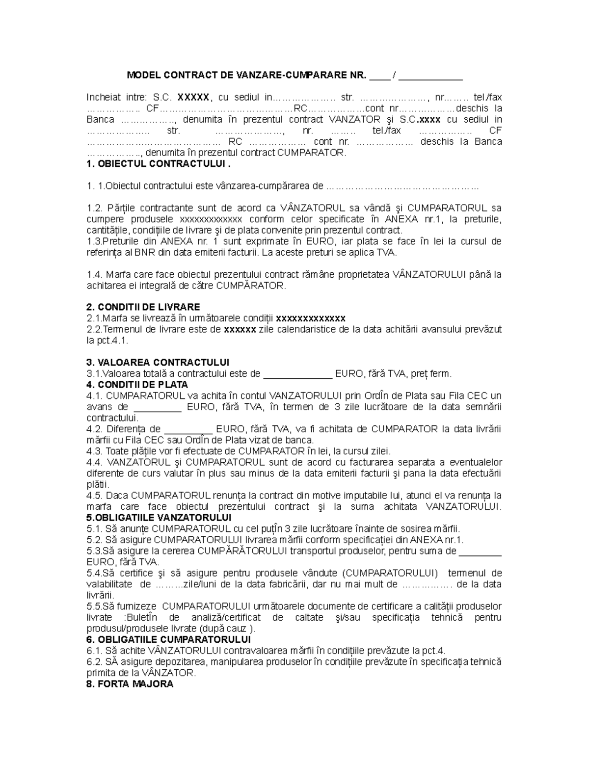 Contract/Vanzare - MODEL CONTRACT DE VANZARE-CUMPARARE NR. ____ / ____________ Incheiat intre: S ...