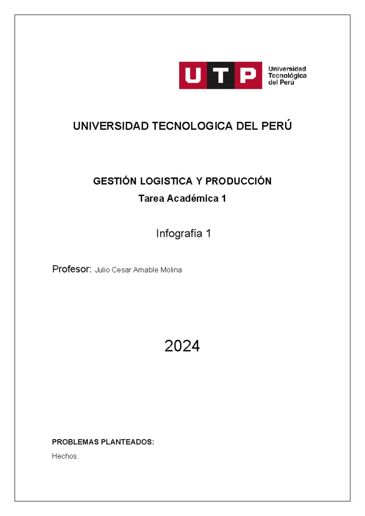 TA 1- Gestion LOG - TAREA ACADEMICA - UNIVERSIDAD TECNOLOGICA DEL PERÚ GESTIÓN LOGISTICA Y - Studocu