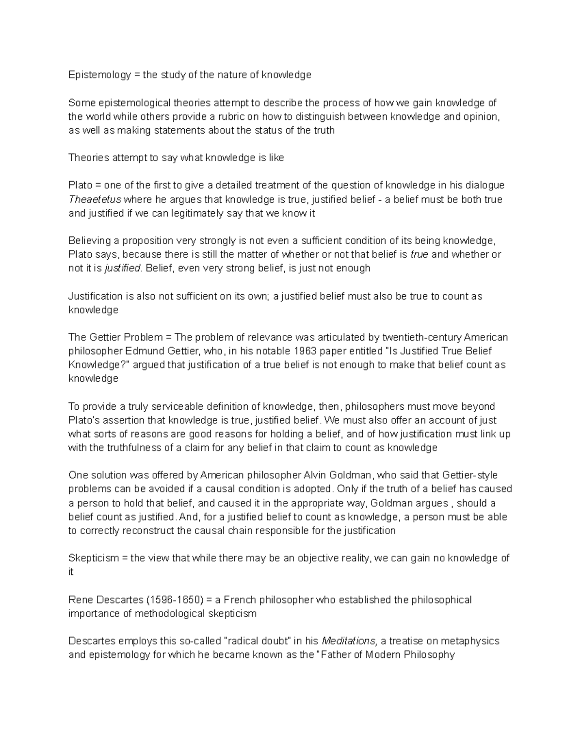 Epistemology PT1 - Epistemology = the study of the nature of knowledge ...