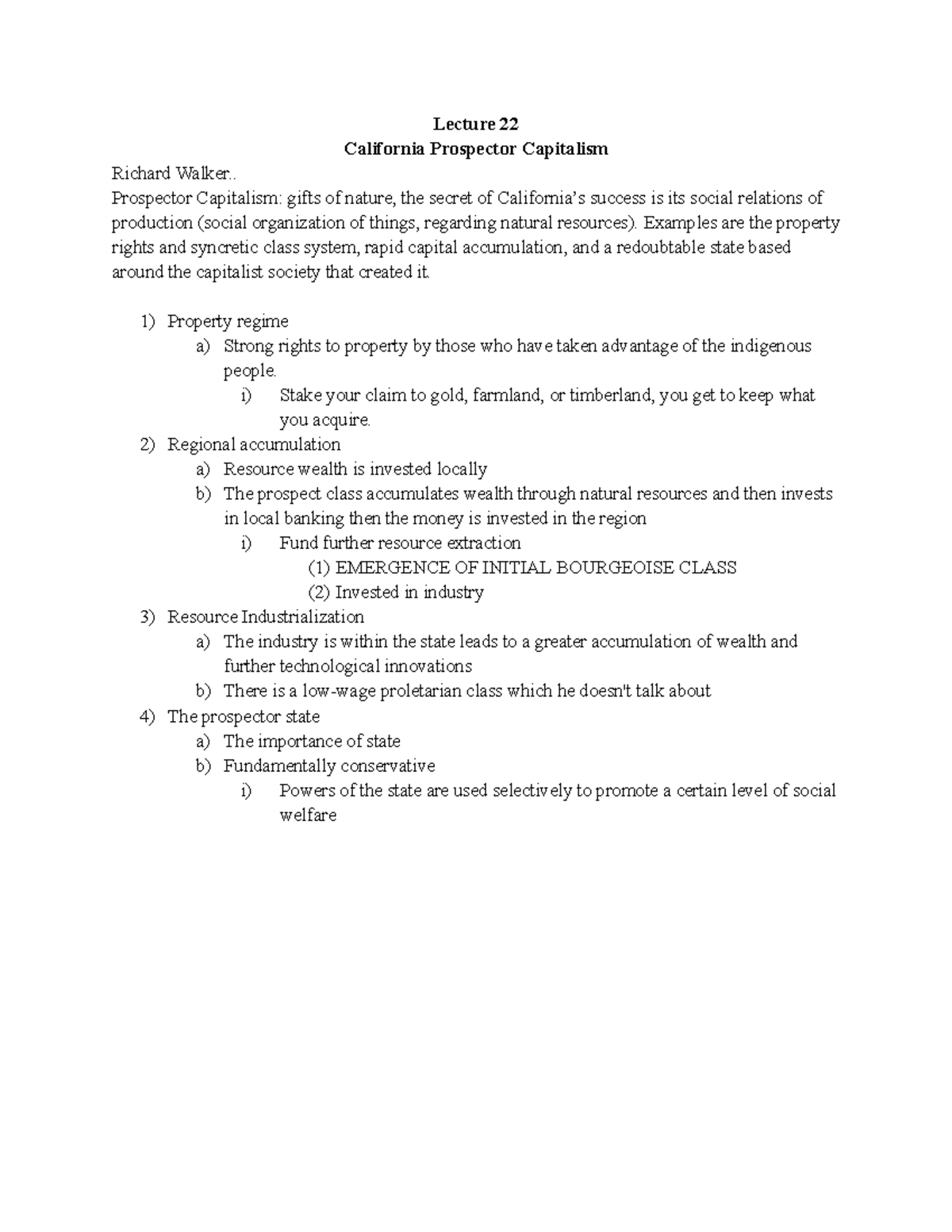 ESPM 50 AC Lecture 22 - Lecture 22 California Prospector Capitalism Richard Walker.. Prospector ...