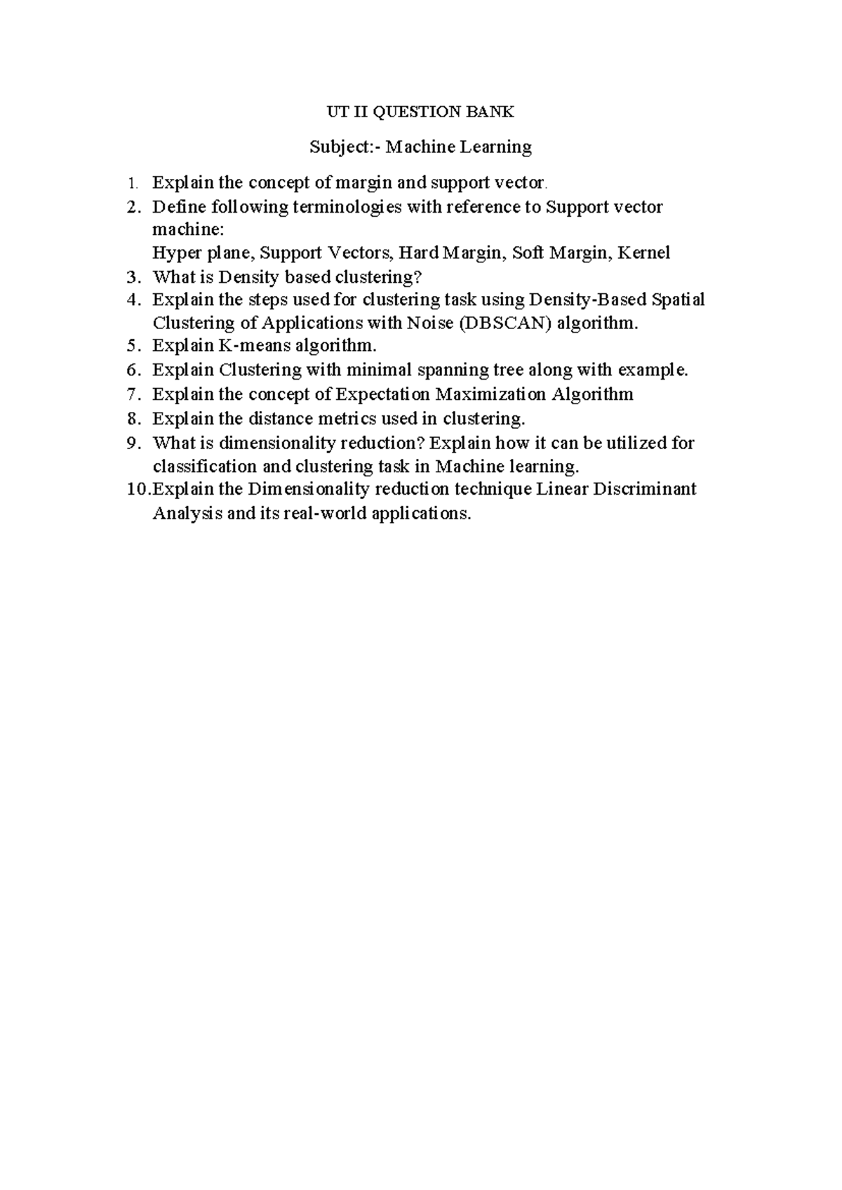 ML - IMP ML ss - UT II QUESTION BANK Subject:- Machine Learning 1 ...