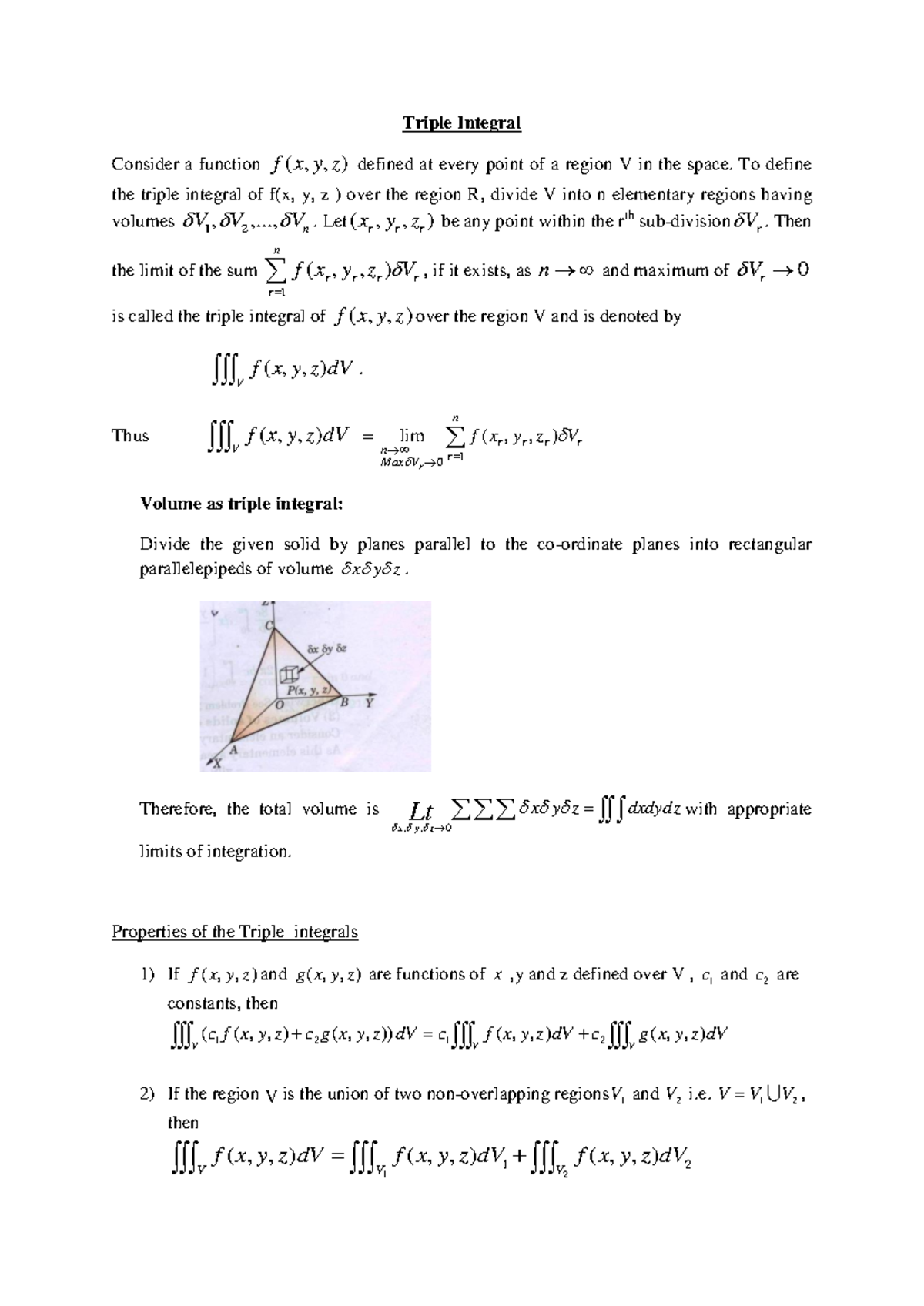 Triple Integral - Triple Integral ####### Consider a function f ( ,x y z , ) defined at every ...
