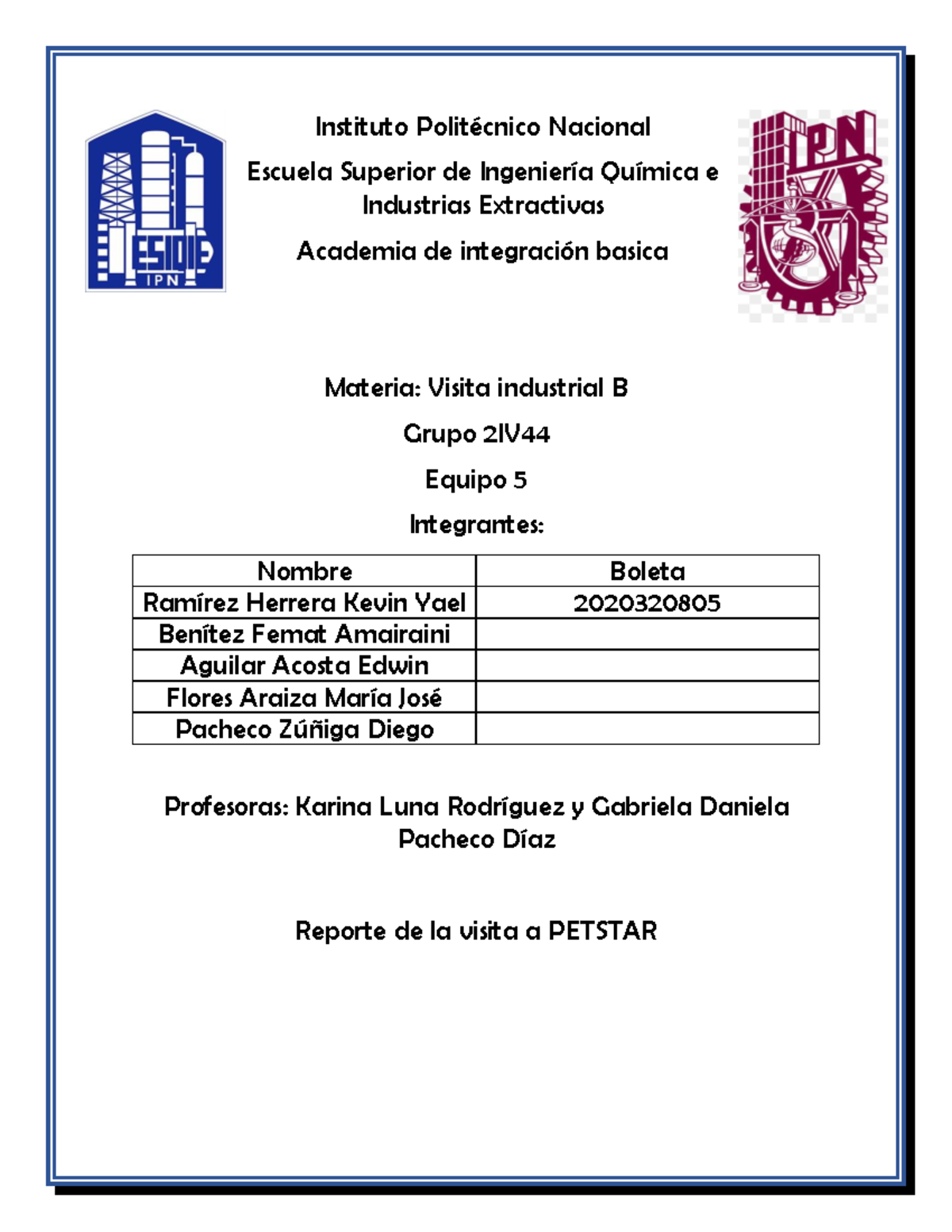Reporte visita avance - Instituto PolitÈcnico Nacional Escuela Superior ...