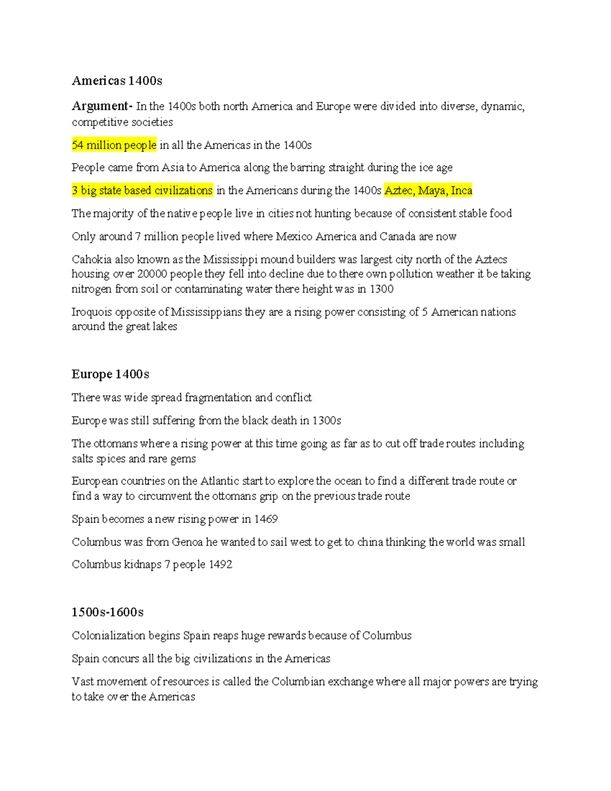 American History Test 1 - Americas 1400s Argument- In the 1400s both ...