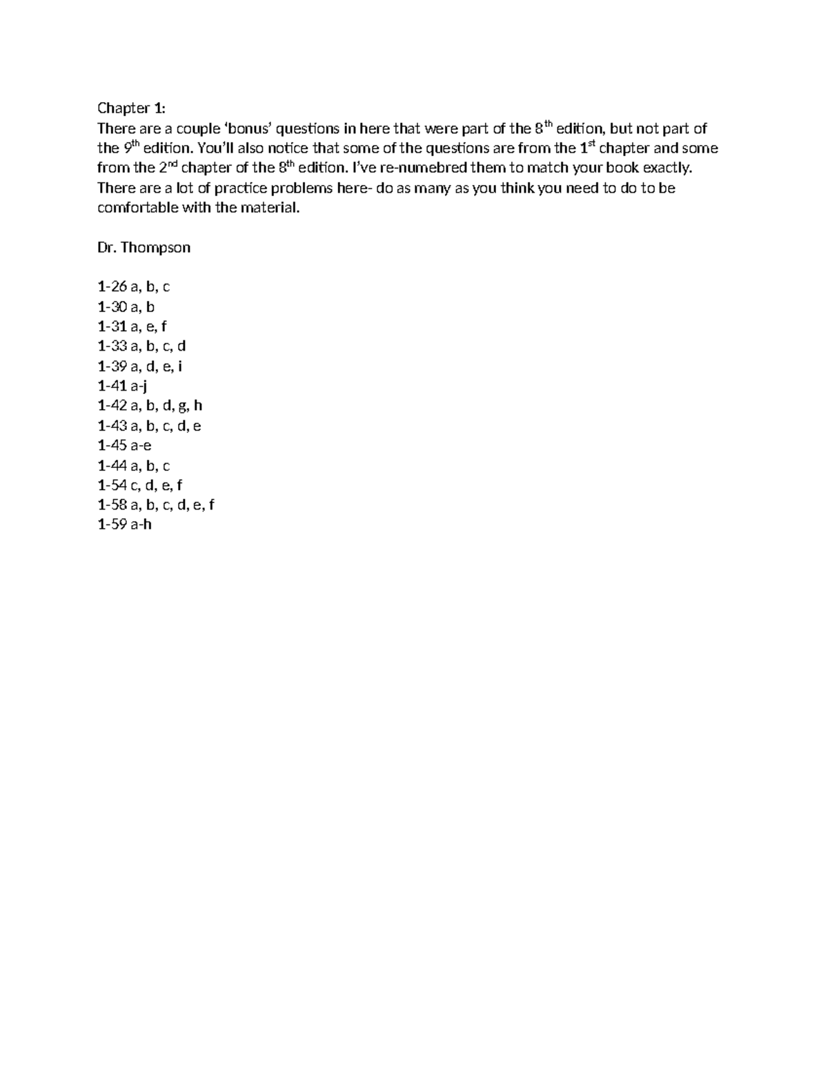 Chapter 1 practice problems - Chapter 1: There are a couple ‘bonus’ questions in here that were ...