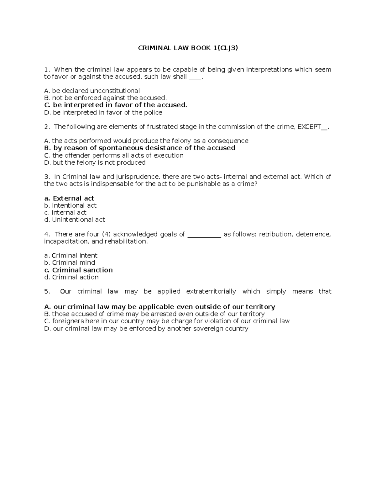Q and A - CLJ 1 - Q AND A - CRIMINAL LAW BOOK 1(CLJ3) When the criminal ...