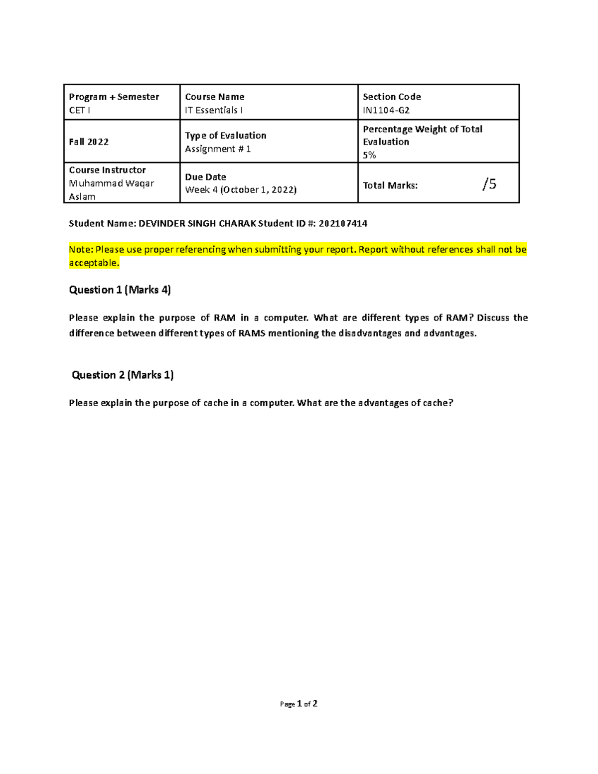 Devinder Singh Charak 202107414 - Program + Semester CET I Course Name IT Essentials I Section ...