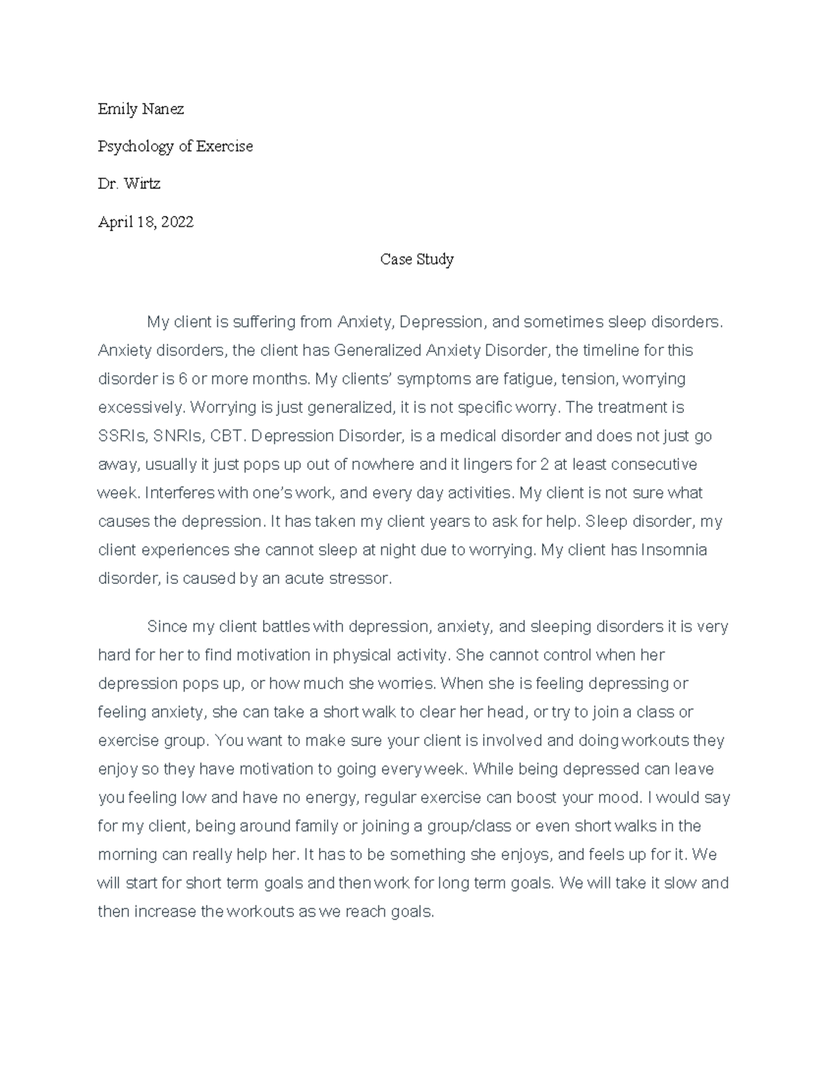 Case study - Emily Nanez Psychology of Exercise Dr. Wirtz April 18 ...