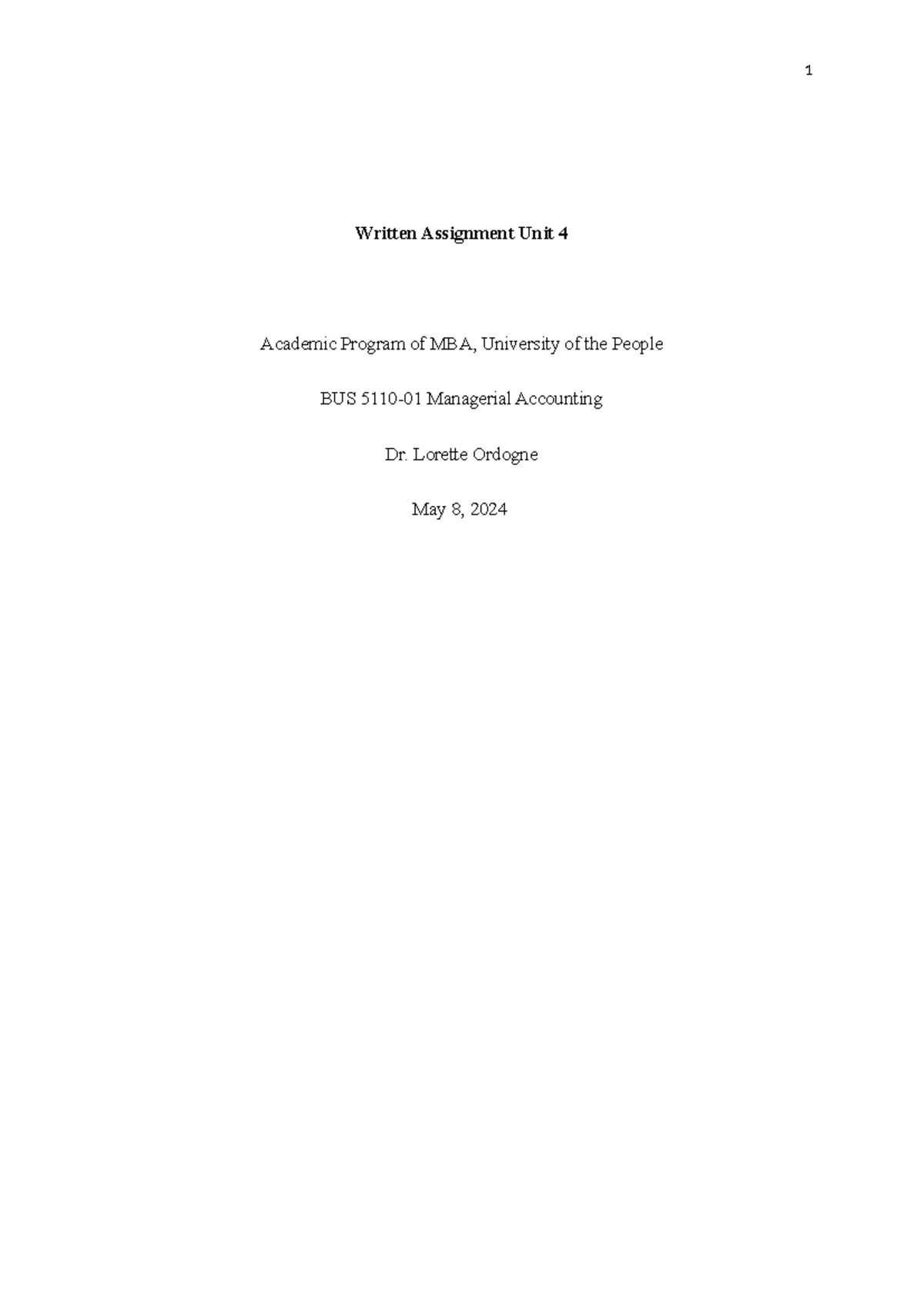 Written Assignment Unit 4 A3 - 1 Written Assignment Unit 4 Academic Program of MBA, University ...