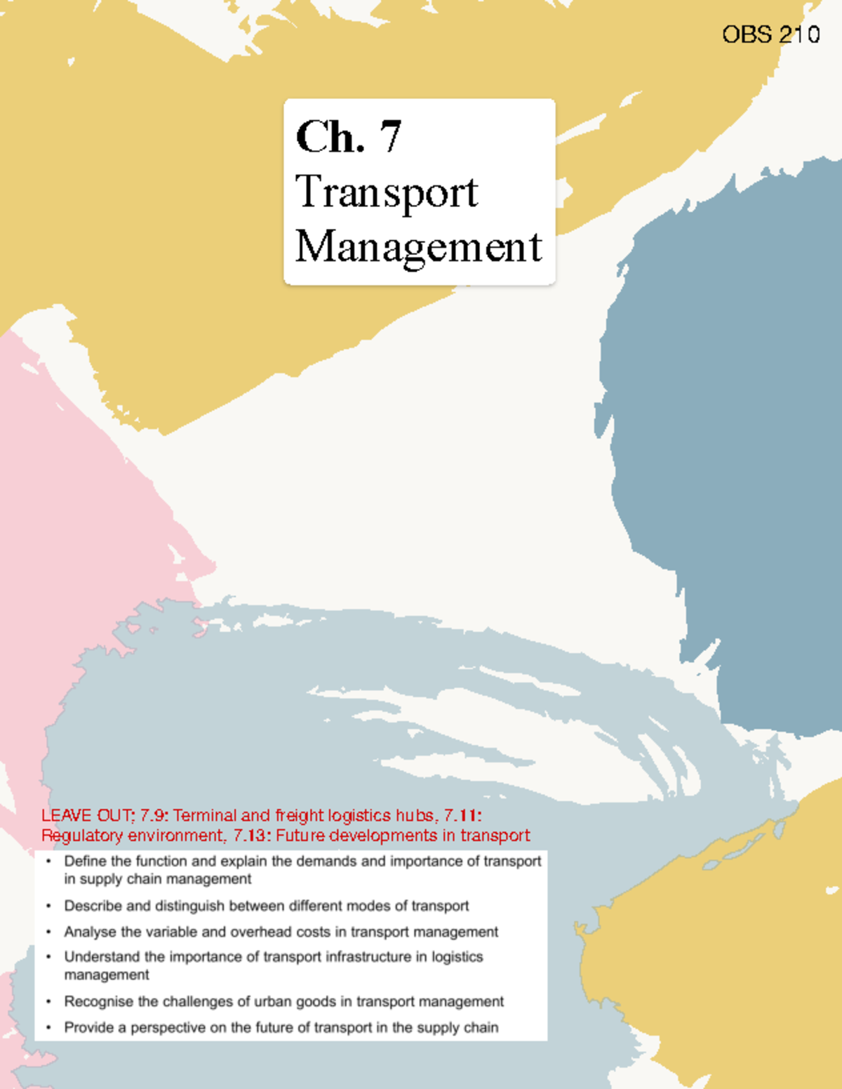 Ch. 7 notes 2 - Summary Business management - Ch. 7 Transport ...