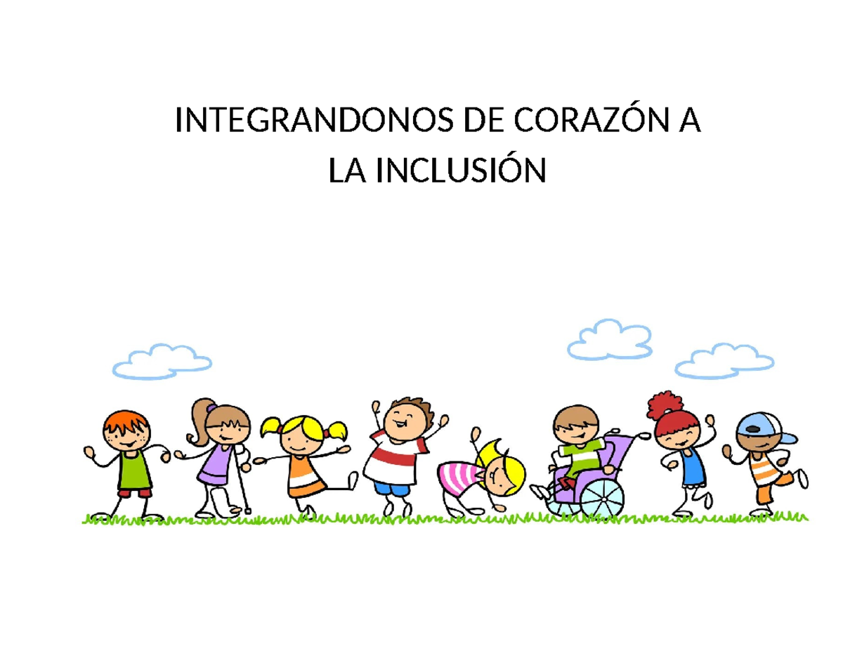 Proyecto - INTEGRANDONOS DE CORAZÓN A LA INCLUSIÓN ANALISIS DE LA ...
