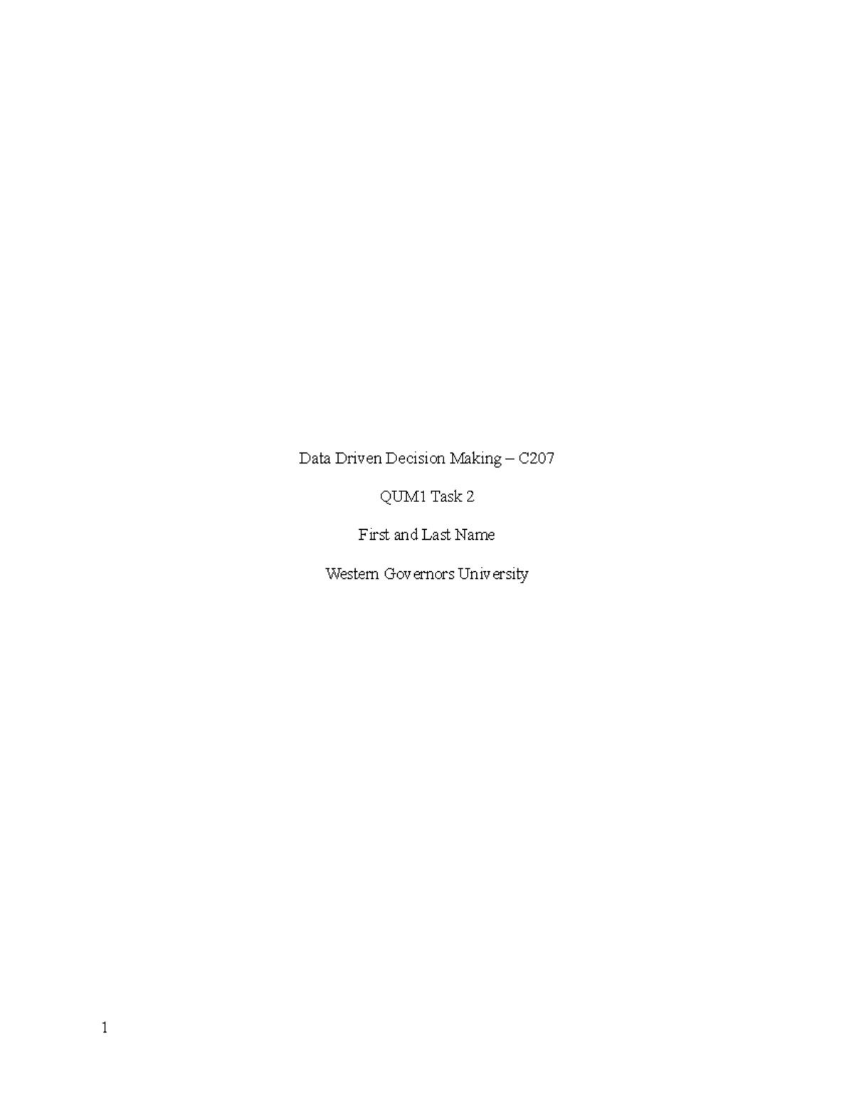 Qum1 Task 2 Sd Data Driven Decision Making Qum1 Task 2 Data Driven Decision Making C