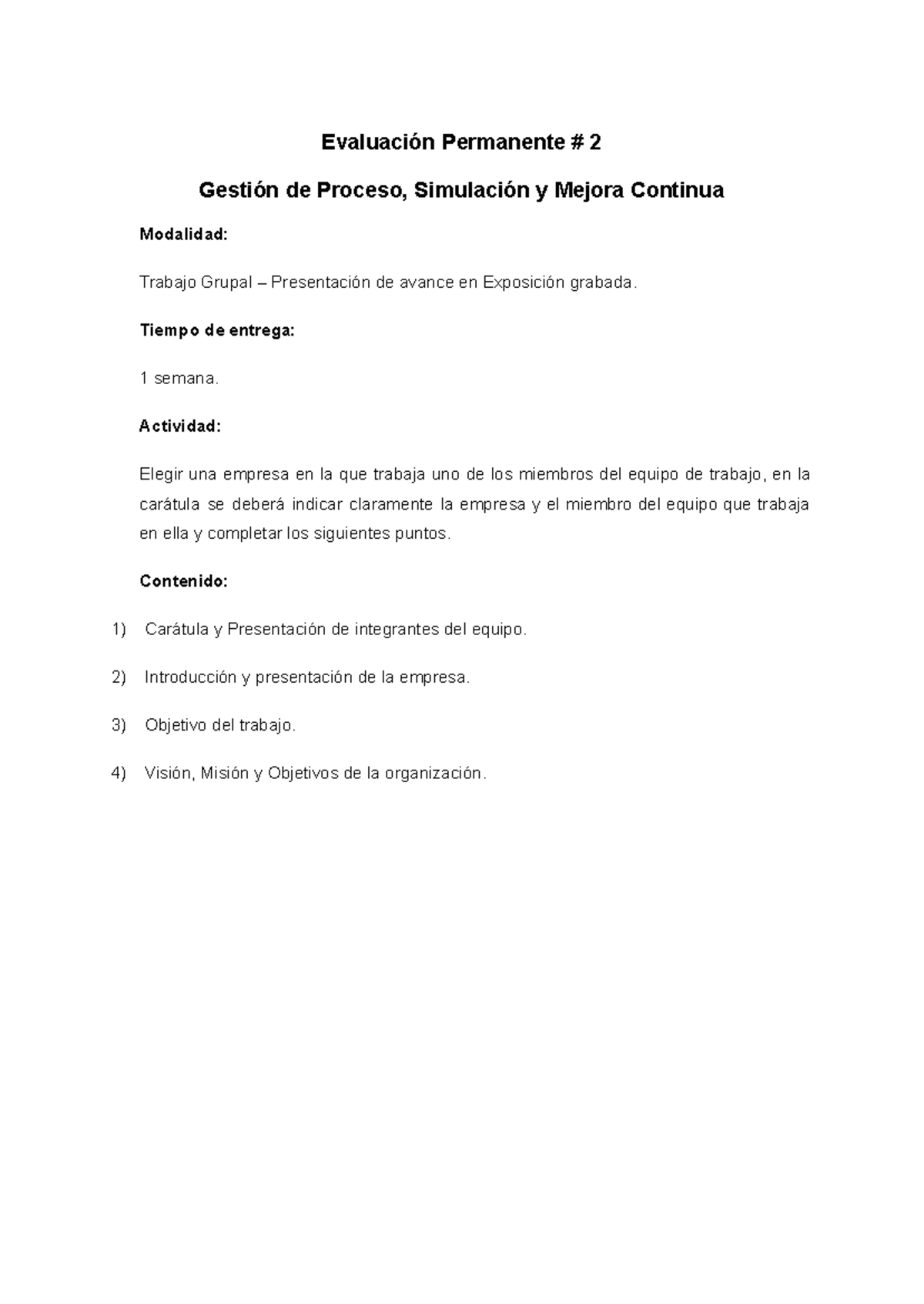 Gestion de proceso ep2 - DSGESRGB - Evaluación Permanente # 2 Gestión de Proceso, Simulación y ...