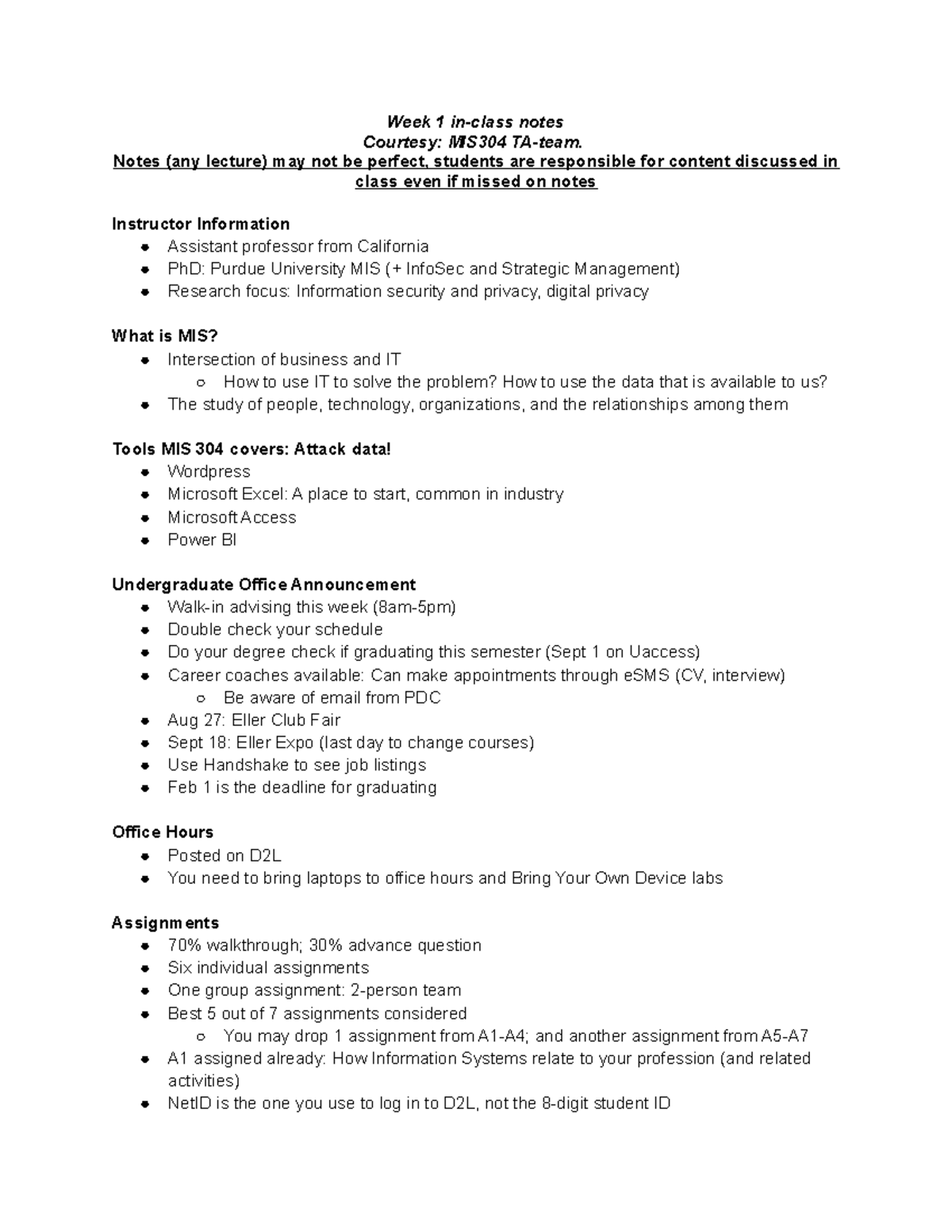 Week 1 notes - Week 1 in-class notes Courtesy: MIS304 TA-team. Notes ...