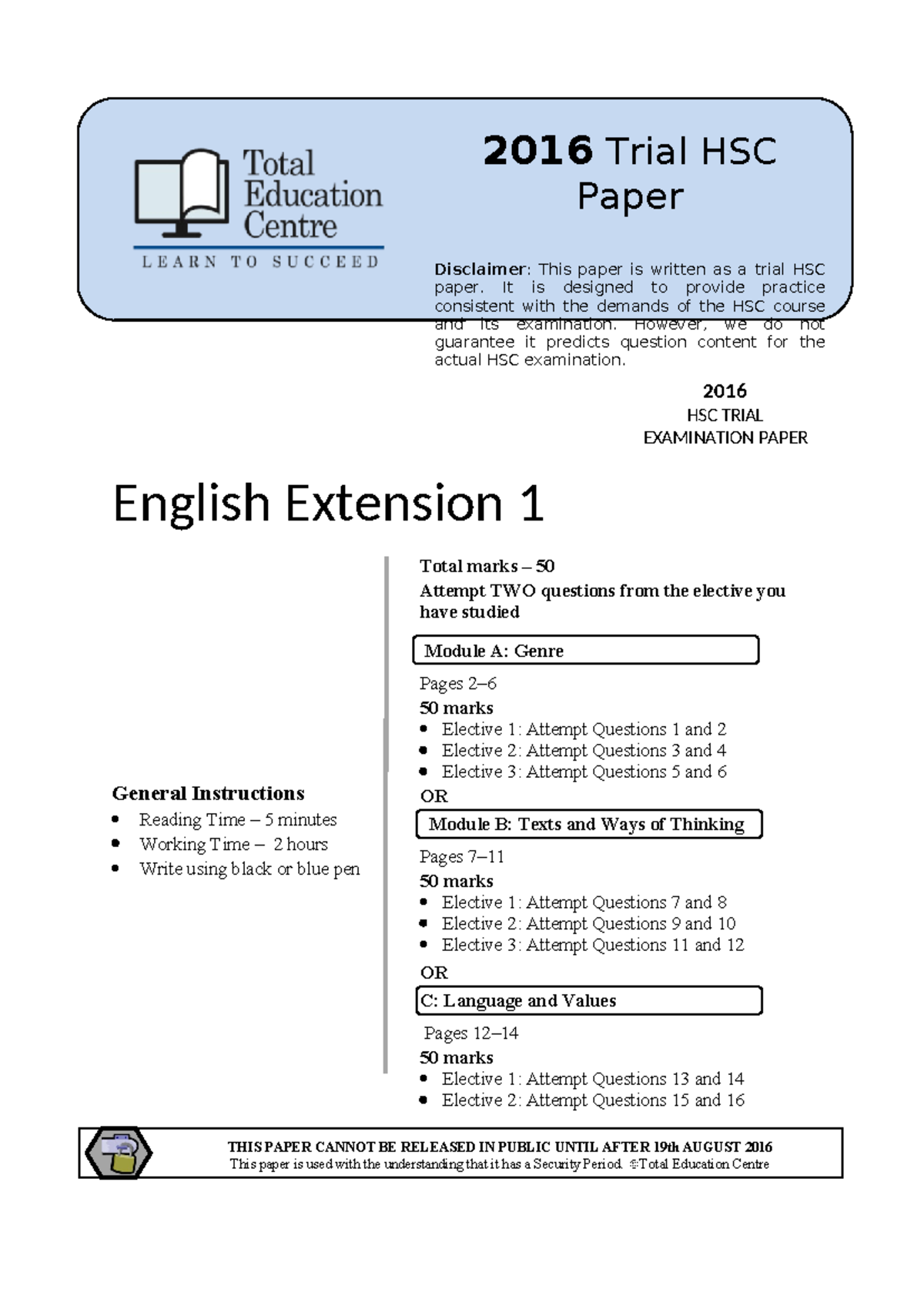 2016 English Ext 1 HSC Trial ES - 2016 Trial HSC Paper Disclaimer: This ...