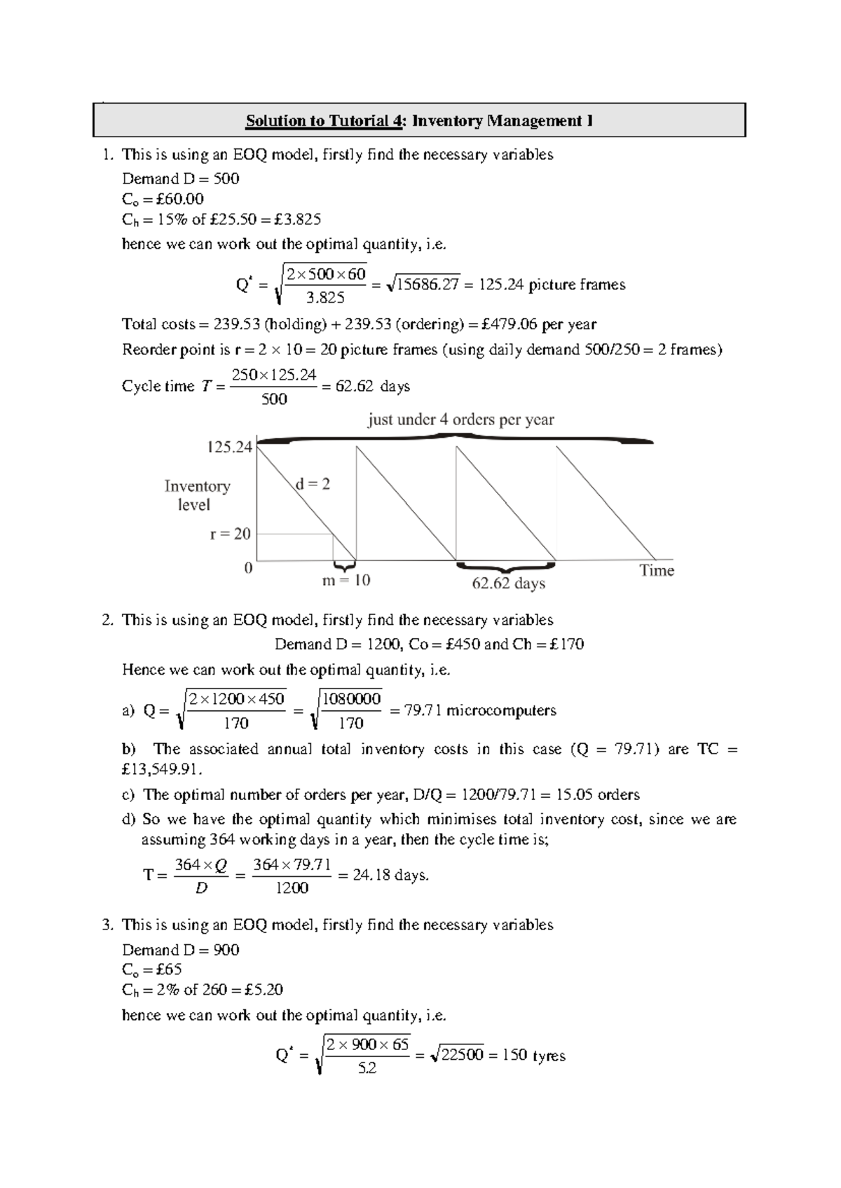 Tutorial 4 (Solutions) - 10 Solution to Tutorial 4: Inventory Management I This is using an EOQ ...