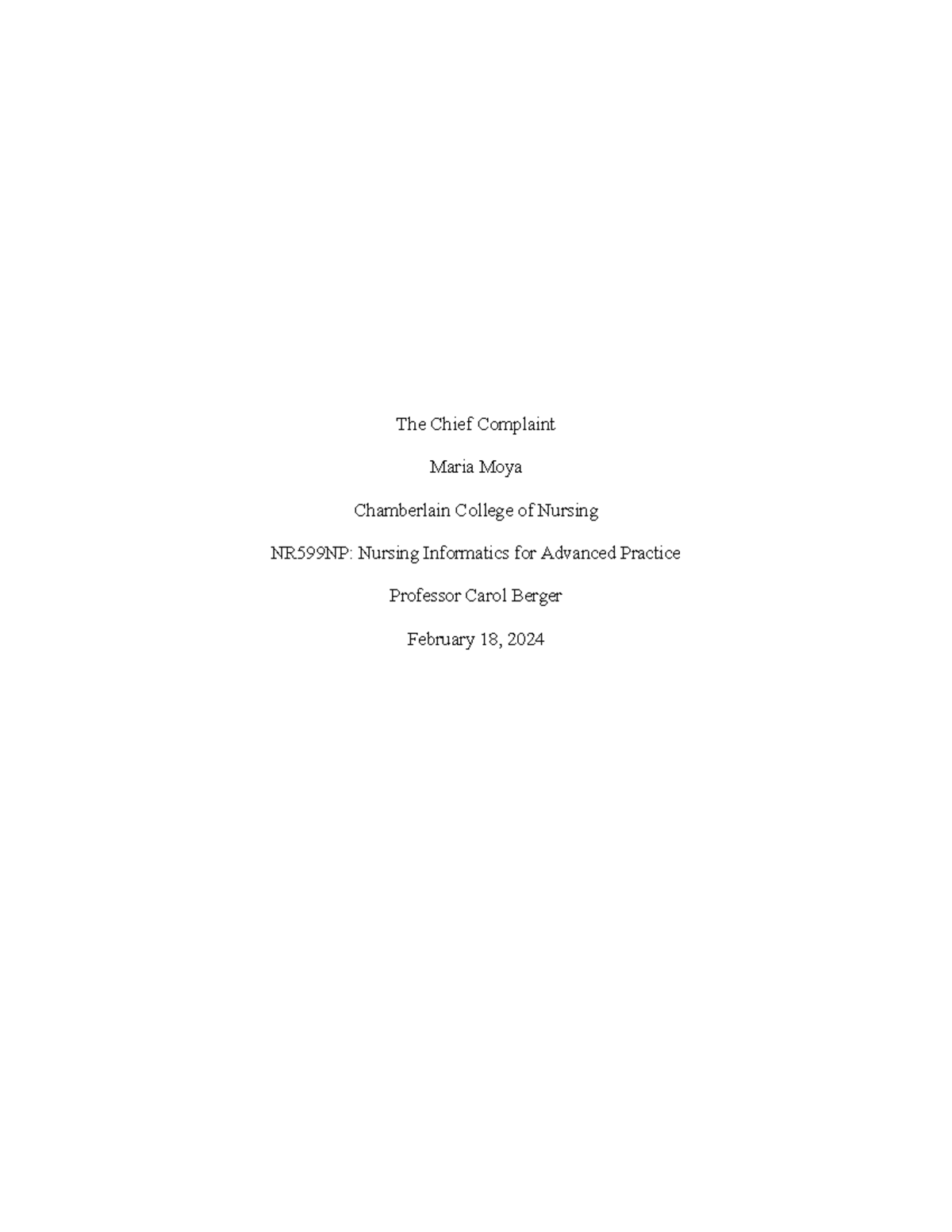 The Chief Complaint - Week 6 assignment - The Chief Complaint Maria ...