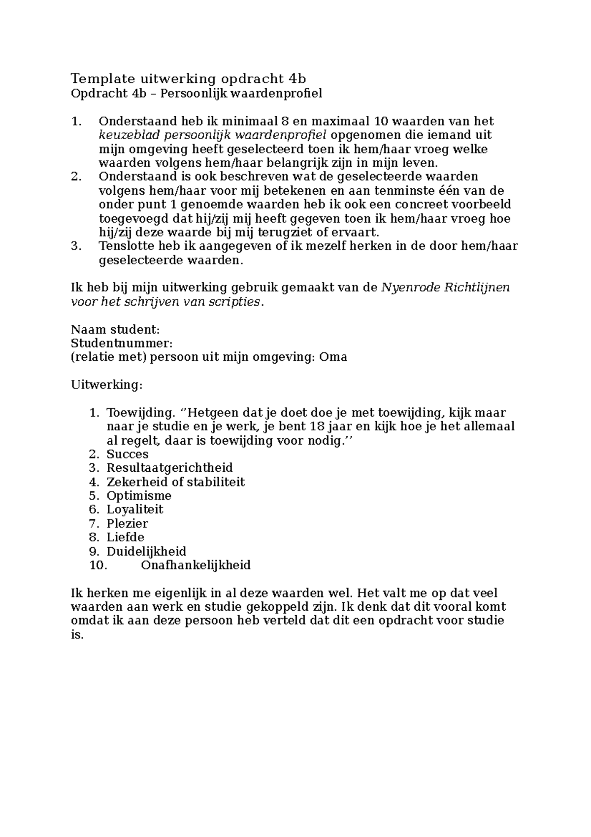 Uitwerking opdracht 4b - Template uitwerking opdracht 4b Opdracht 4b ...