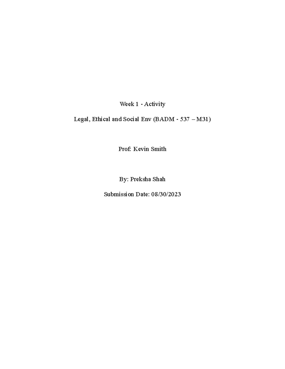 Week 1 - Activity - week 1 - Week 1 - Activity Legal, Ethical and ...