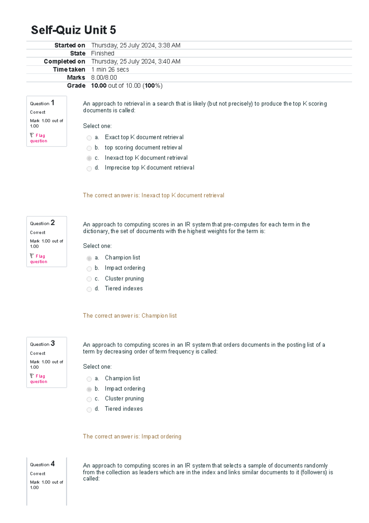 Self-Quiz Unit 5 - Question 1 Correct Mark 1 out of 1. Flag question ...