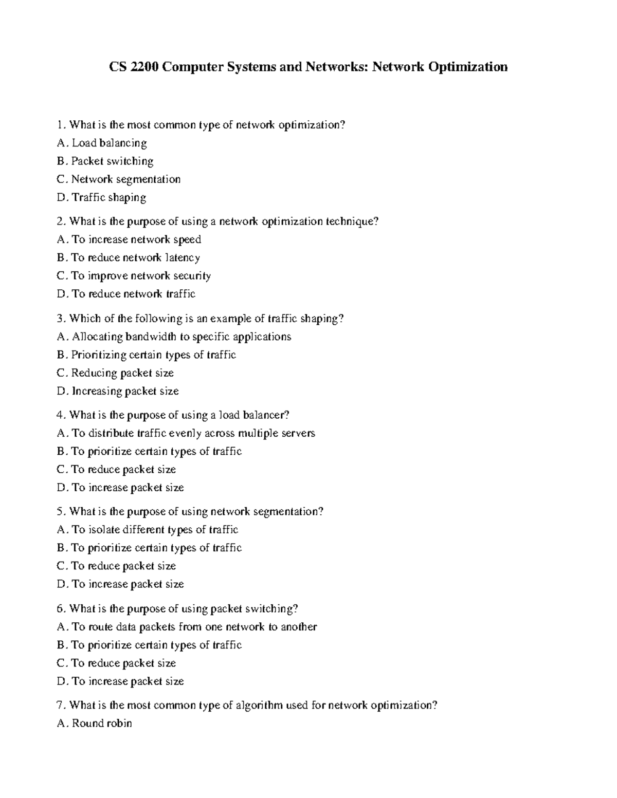 CS 2200 Computer Systems and Networks - Network Optimization - Load balancing B. Packet ...