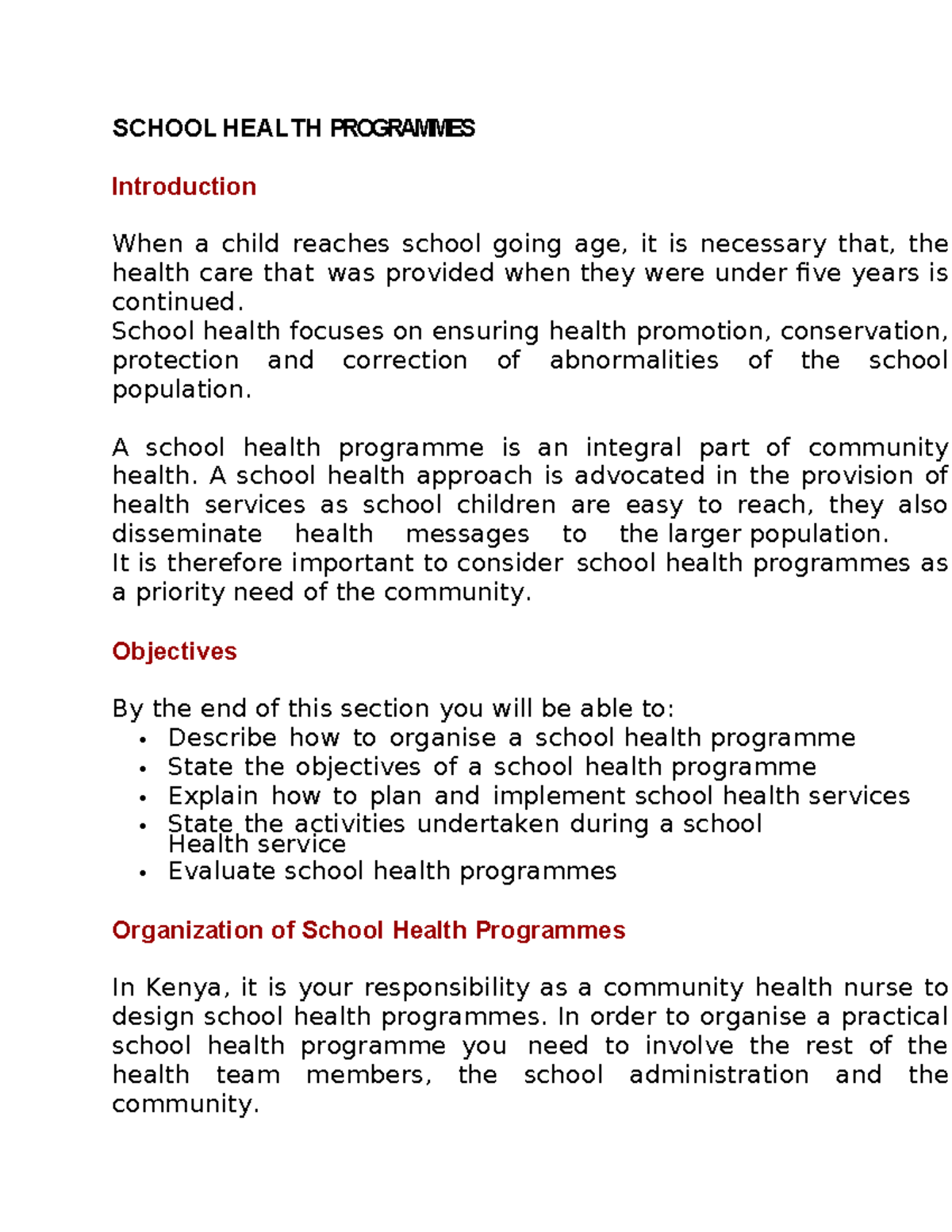Schol health programme - SCHOOL HEALTH PROGRAMMES Introduction When a ...