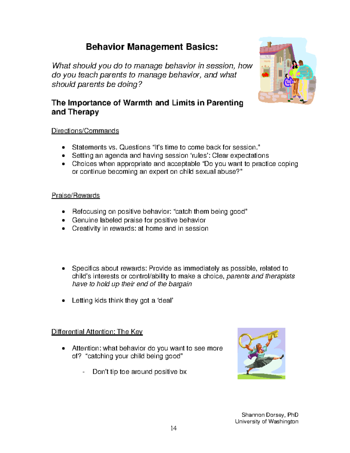Behavior Management Basics - Shannon Dorsey, PhD University of ...