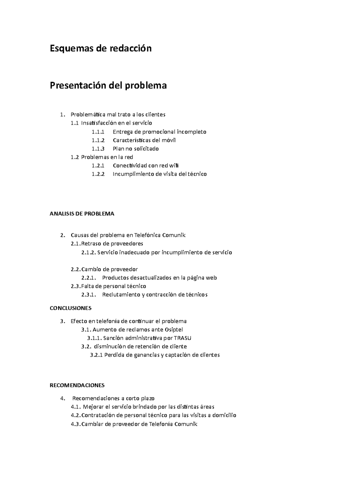 Trabajo Telefonica Comunik - Esquemas de redacción Presentación del problema Problemática mal ...