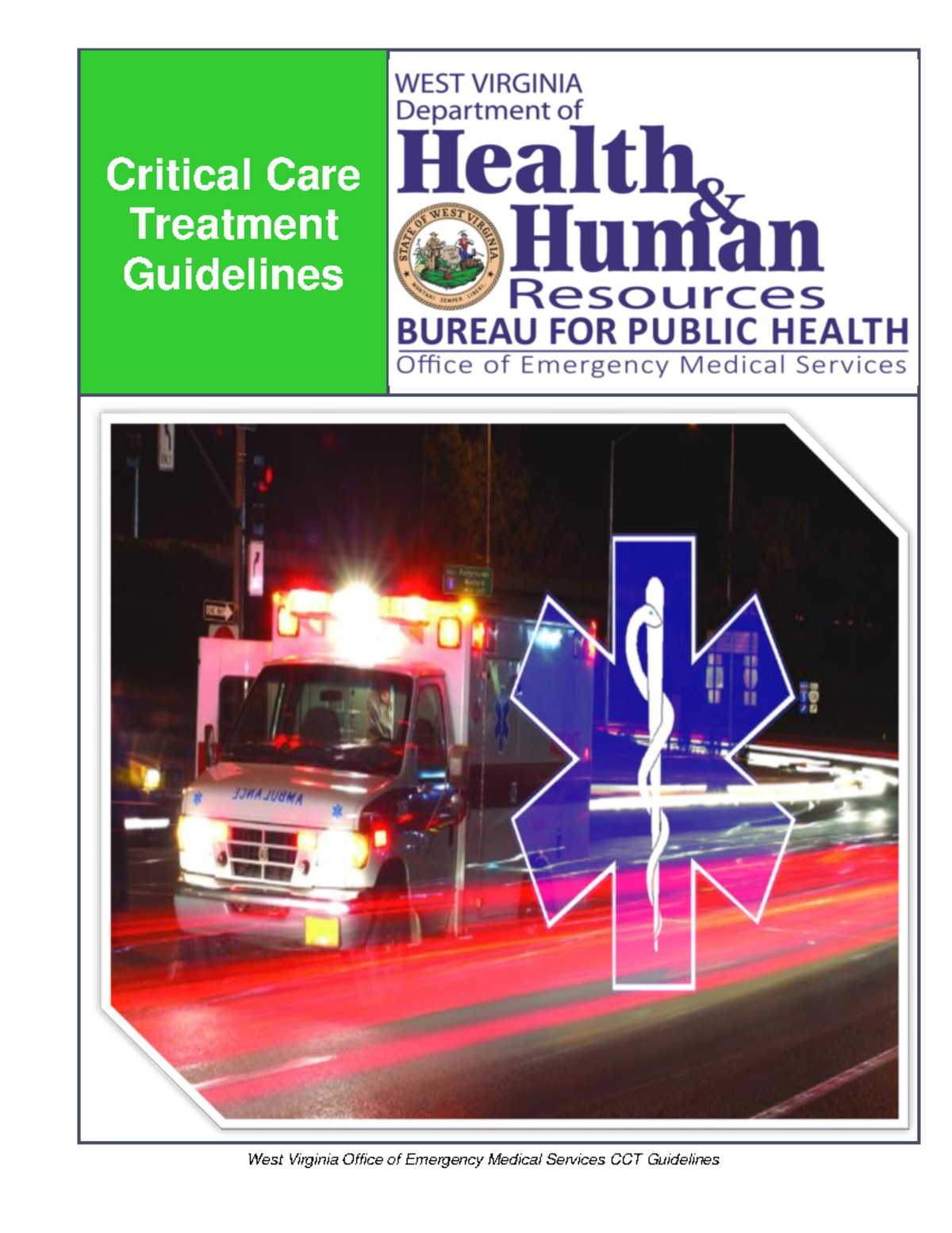 Cct guidelines combined - West Virginia Office of Emergency Medical ...
