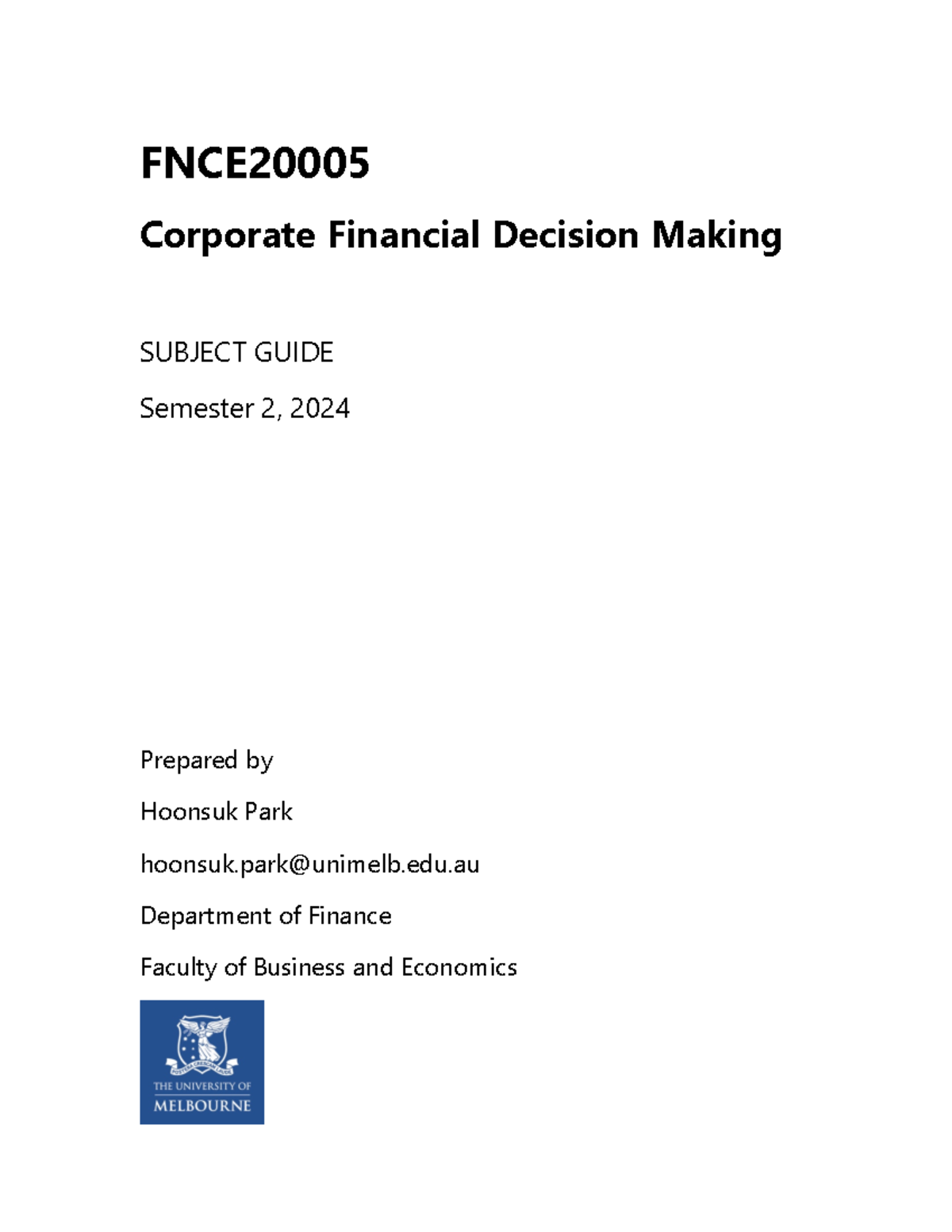 Subject Guide FNCE2000 5 Sem2 2024 - FNCE Corporate Financial Decision ...
