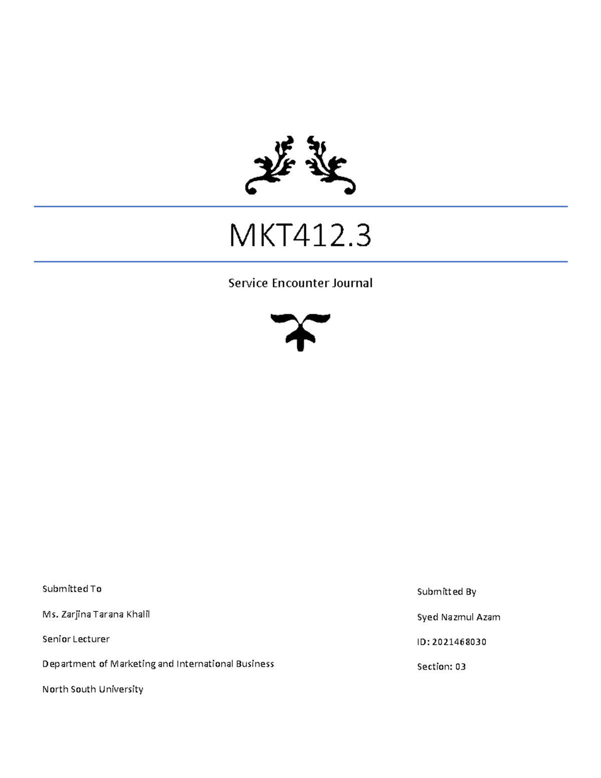 MKT412.3 Service Encounter Journals Syed Nazmul Azam 2021468030 ...