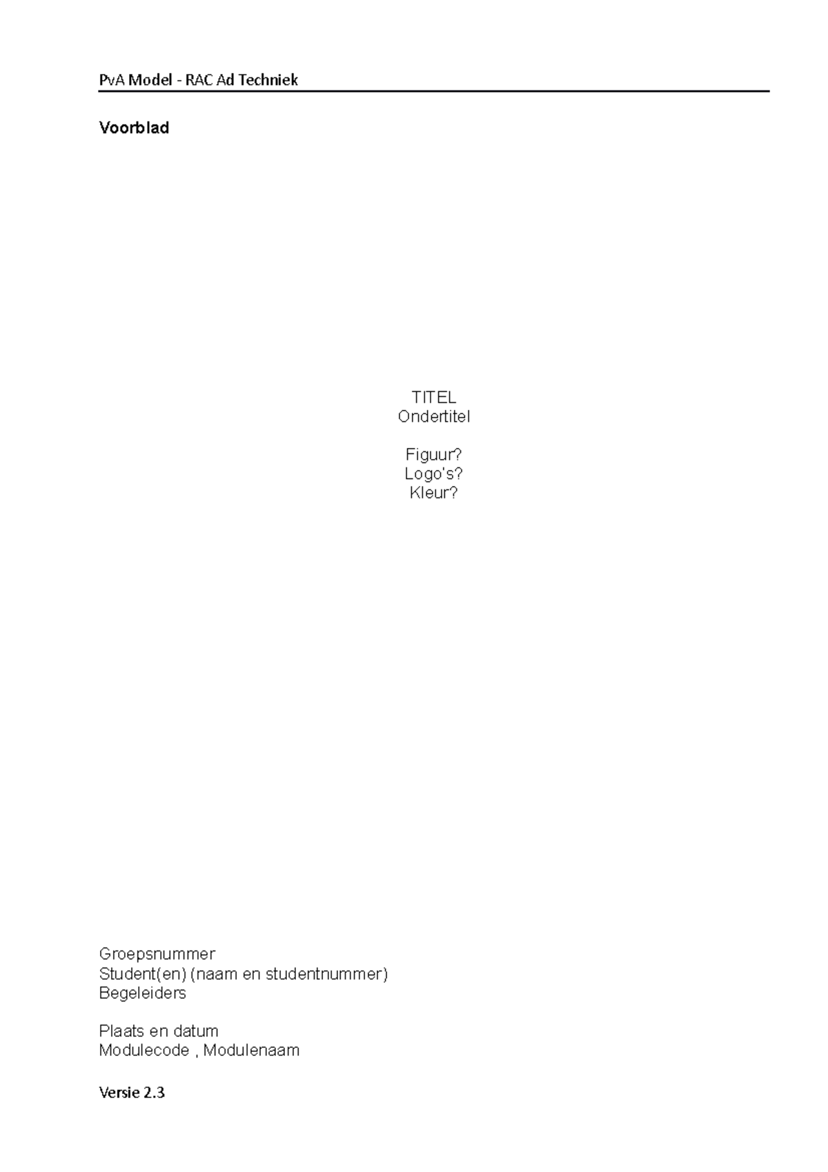 Plan van aanpak model - Voorblad TITEL Ondertitel Figuur? Logo’s? Kleur ...