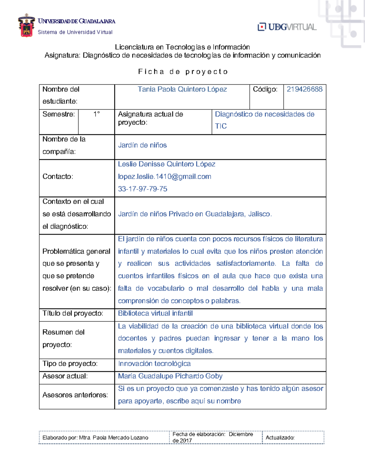 1.3 Ficha de Proyecto - Apunte - Elaborado por: Mtra. Paola Mercado Lozano Fecha de elaboración ...