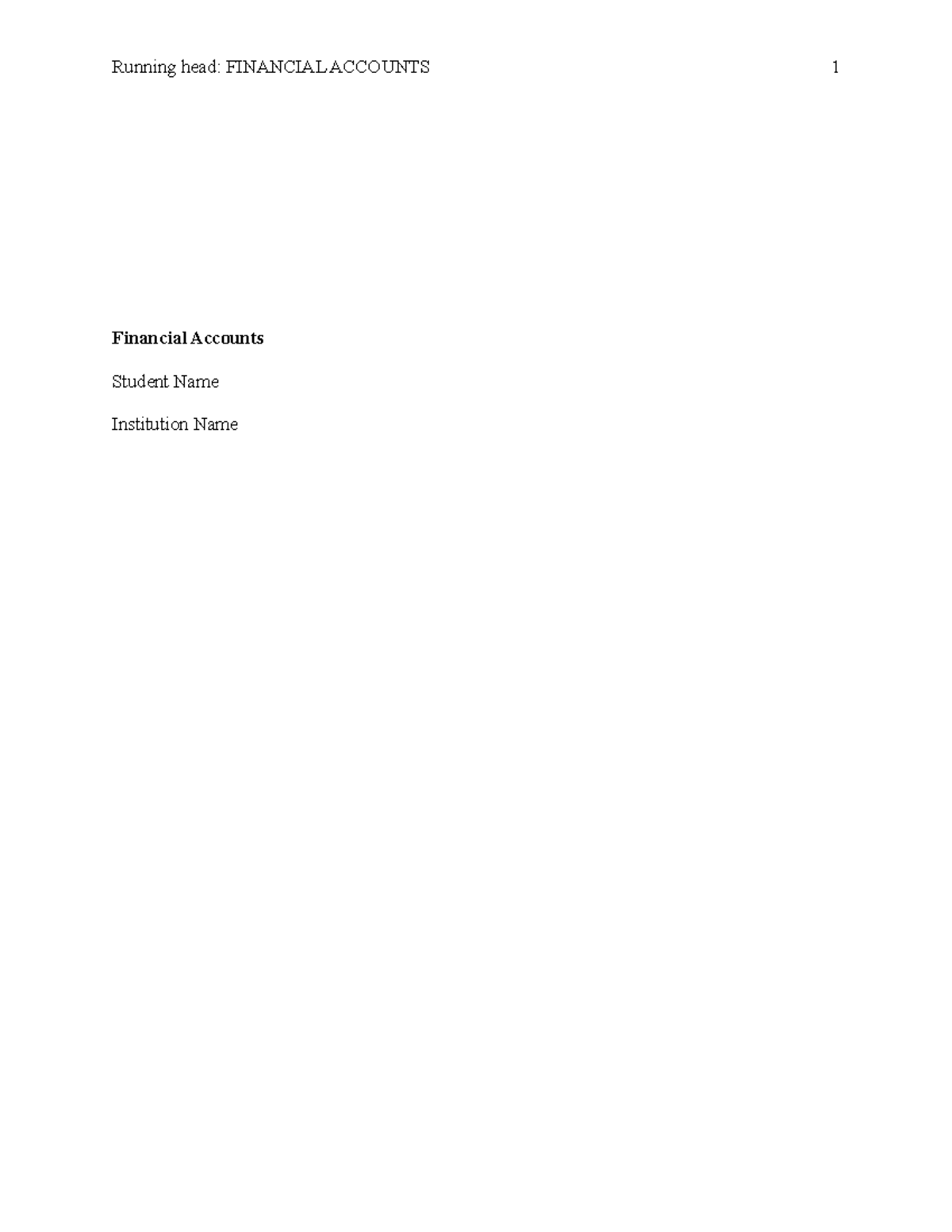 Financial Accounts - Copy - Running head: FINANCIAL ACCOUNTS 1 ...
