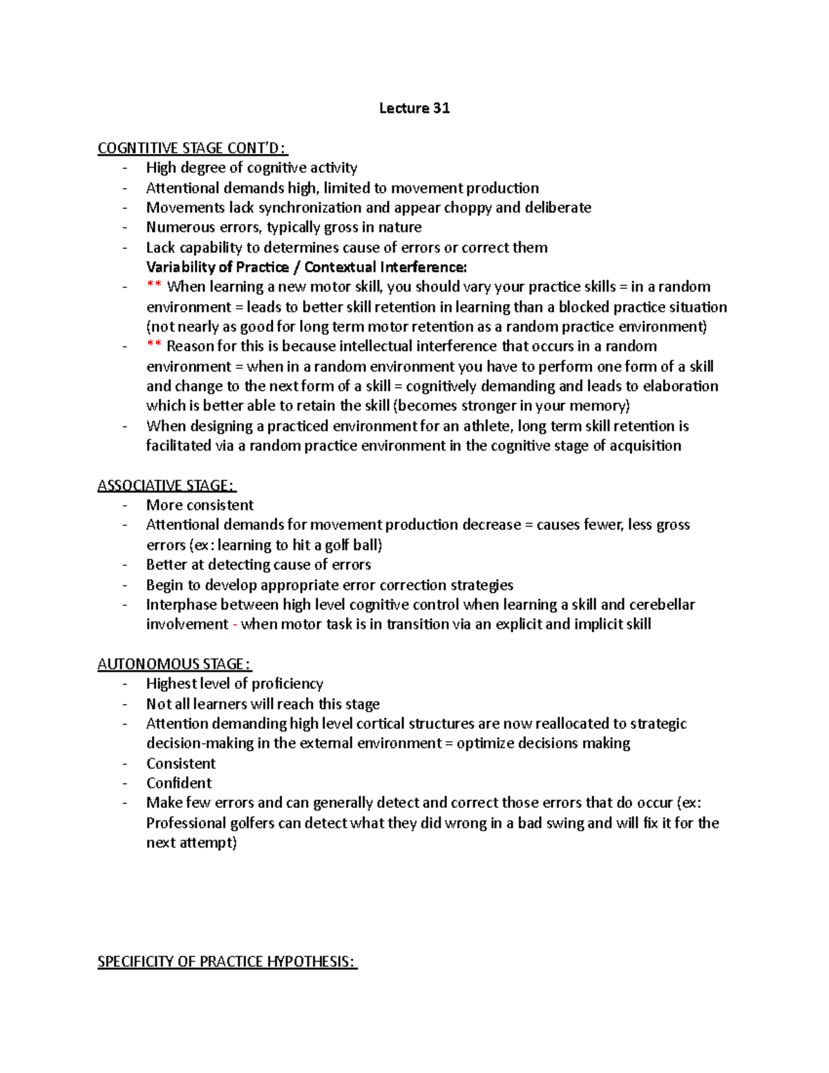 Lecture 31 Notes - Lecture 31 COGNTITIVE STAGE CONT’D: - High degree of ...