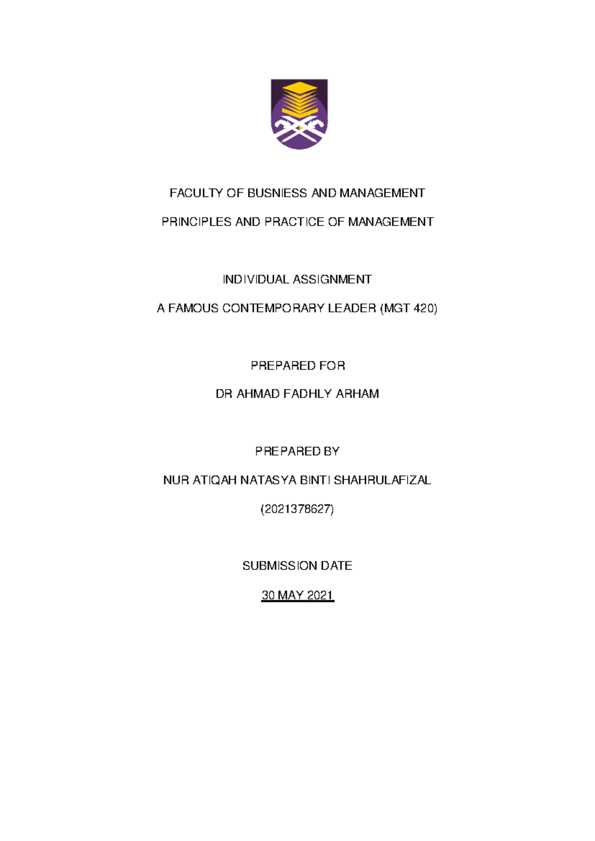MGT 420 INDIVIDUAL - FACULTY OF BUSNIESS AND MANAGEMENT PRINCIPLES AND ...