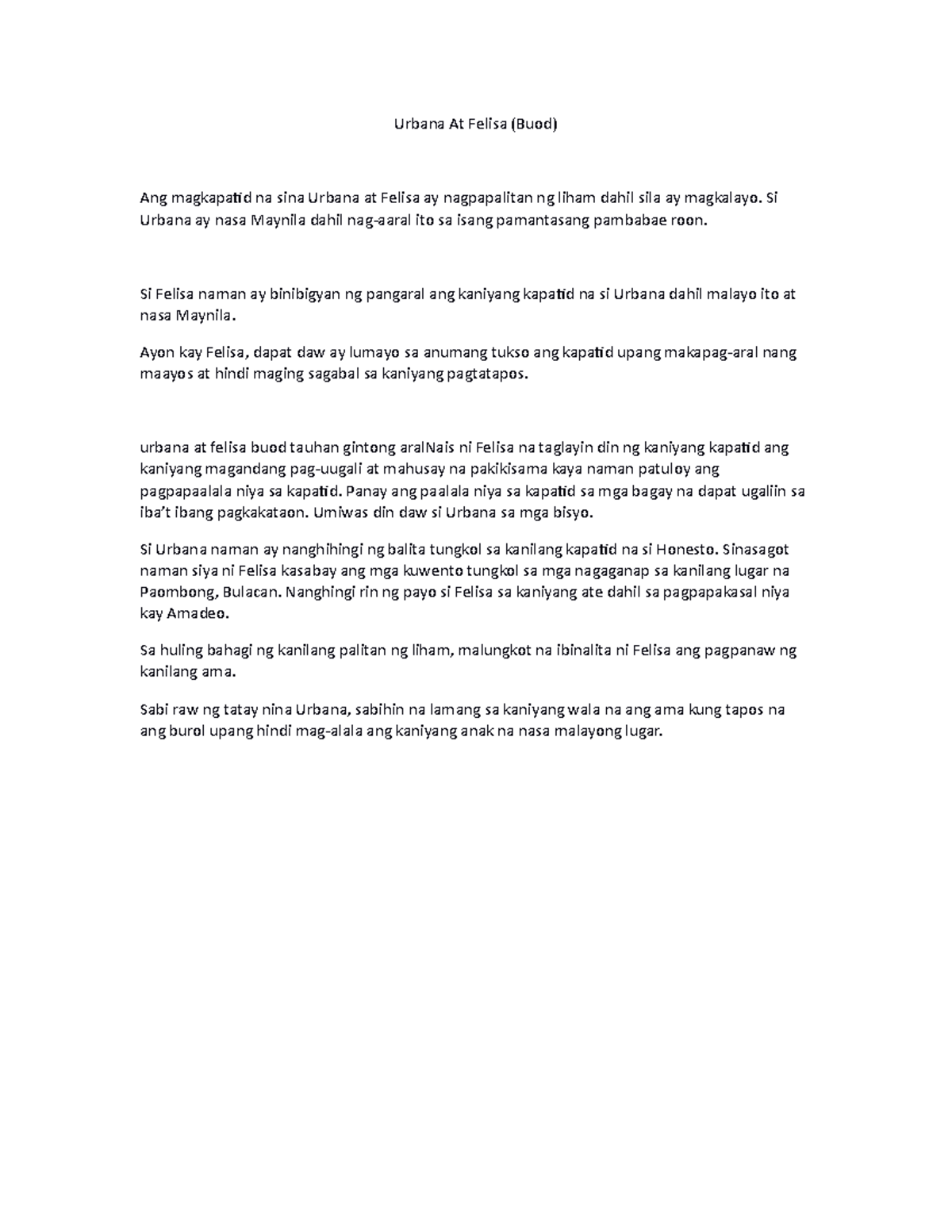 Urbana at Felisa - Si Urbana ay nasa Maynila dahil nag-aaral ito sa isang pamantasang pambabae ...