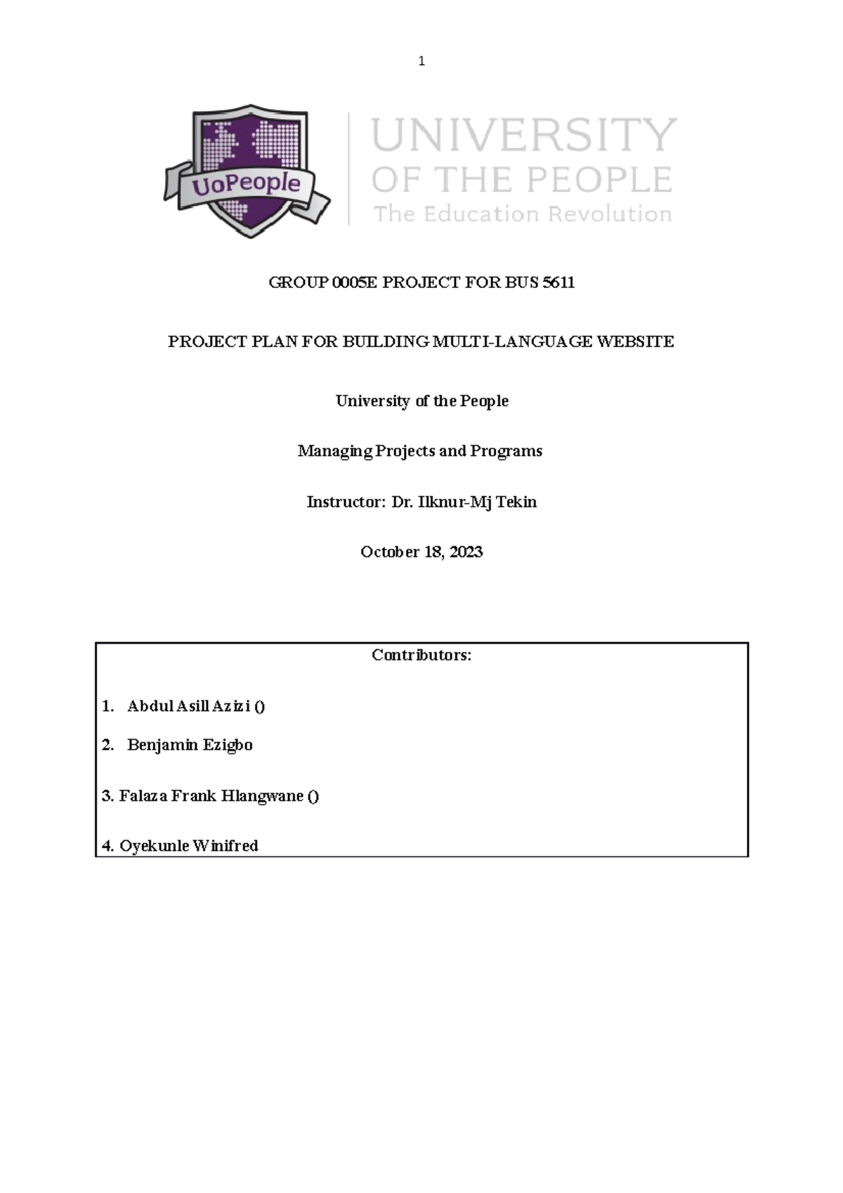 Group 0005E - assignment - GROUP 0005E PROJECT FOR BUS 5611 PROJECT PLAN FOR BUILDING MULTI ...