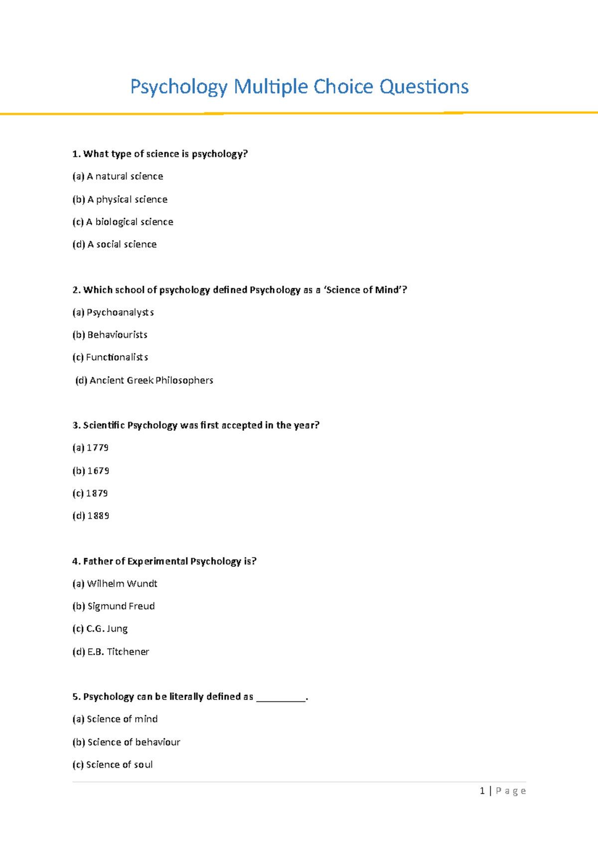 Psychology Questionnaire - Psychology Multiple Choice Questions 1. What ...