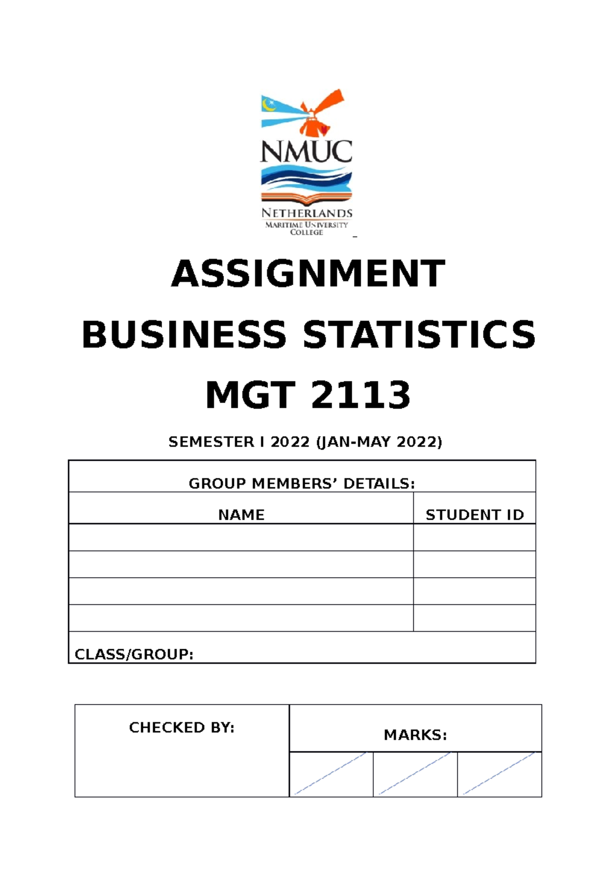 Assignment - ASSIGNMENT BUSINESS STATISTICS MGT 2113 SEMESTER I 2022 (JAN-MAY 2022) GROUP ...