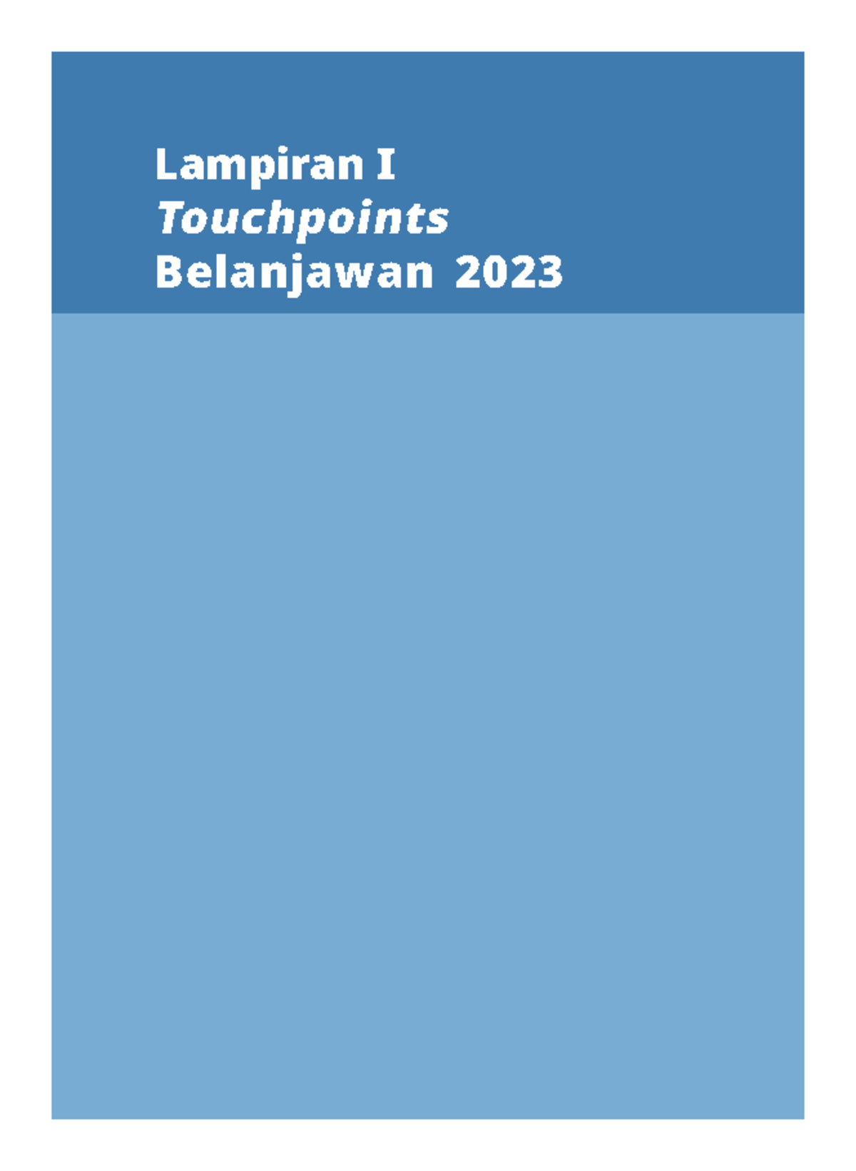 2023-touchpoint - Malaysia 2023 Budget - Lampiran I Touchpoints Belanjawan 2023 “Seluruh ...