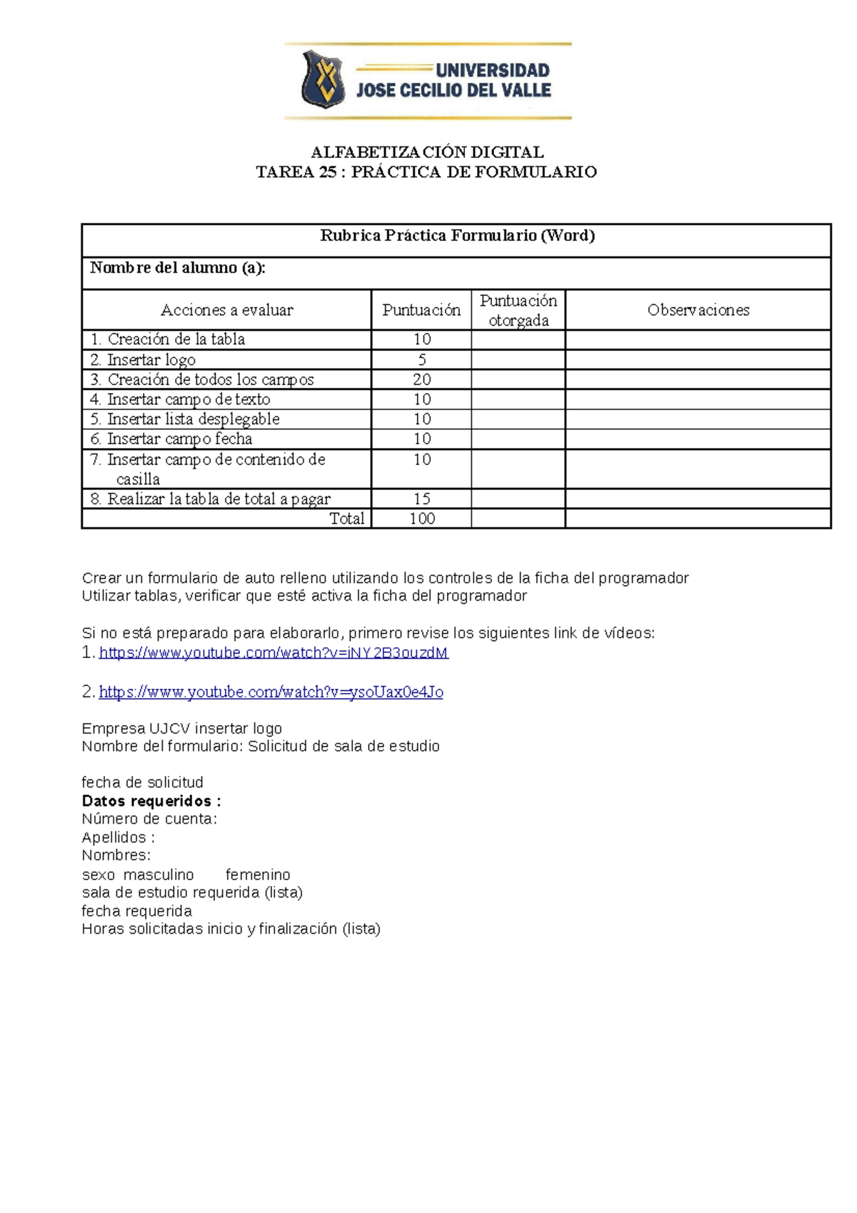 Tarea 25 Practca formularios - ALFABETIZACIÓN DIGITAL TAREA 25 : PRÁCTICA DE FORMULARIO Rubrica ...