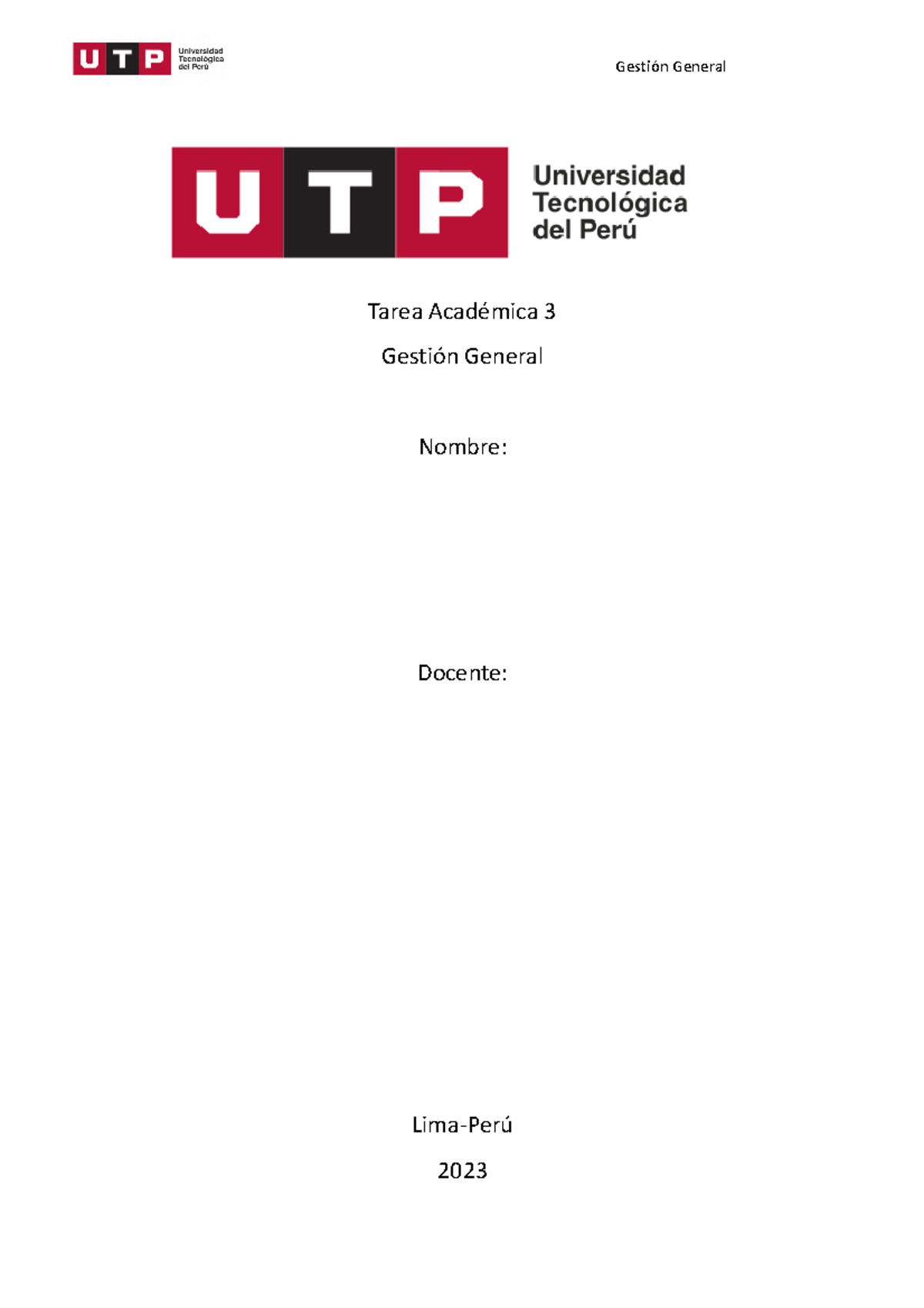 Tarea Académica 3 Zara - uwu - Tarea Académica 3 Gestión General Nombre: Docente: Lima-Perú 2023 ...