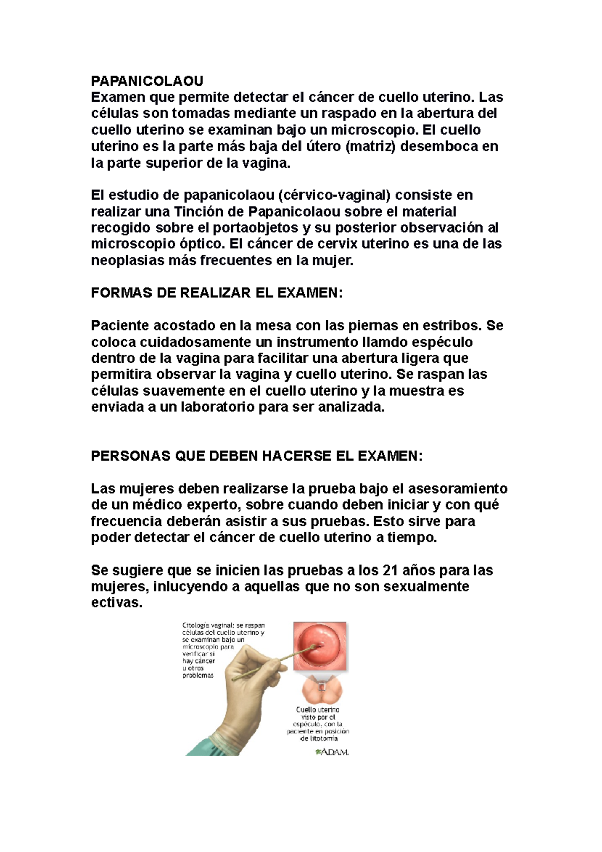 Papanicolaou - PAPANICOLAU - PAPANICOLAOU Examen que permite detectar ...