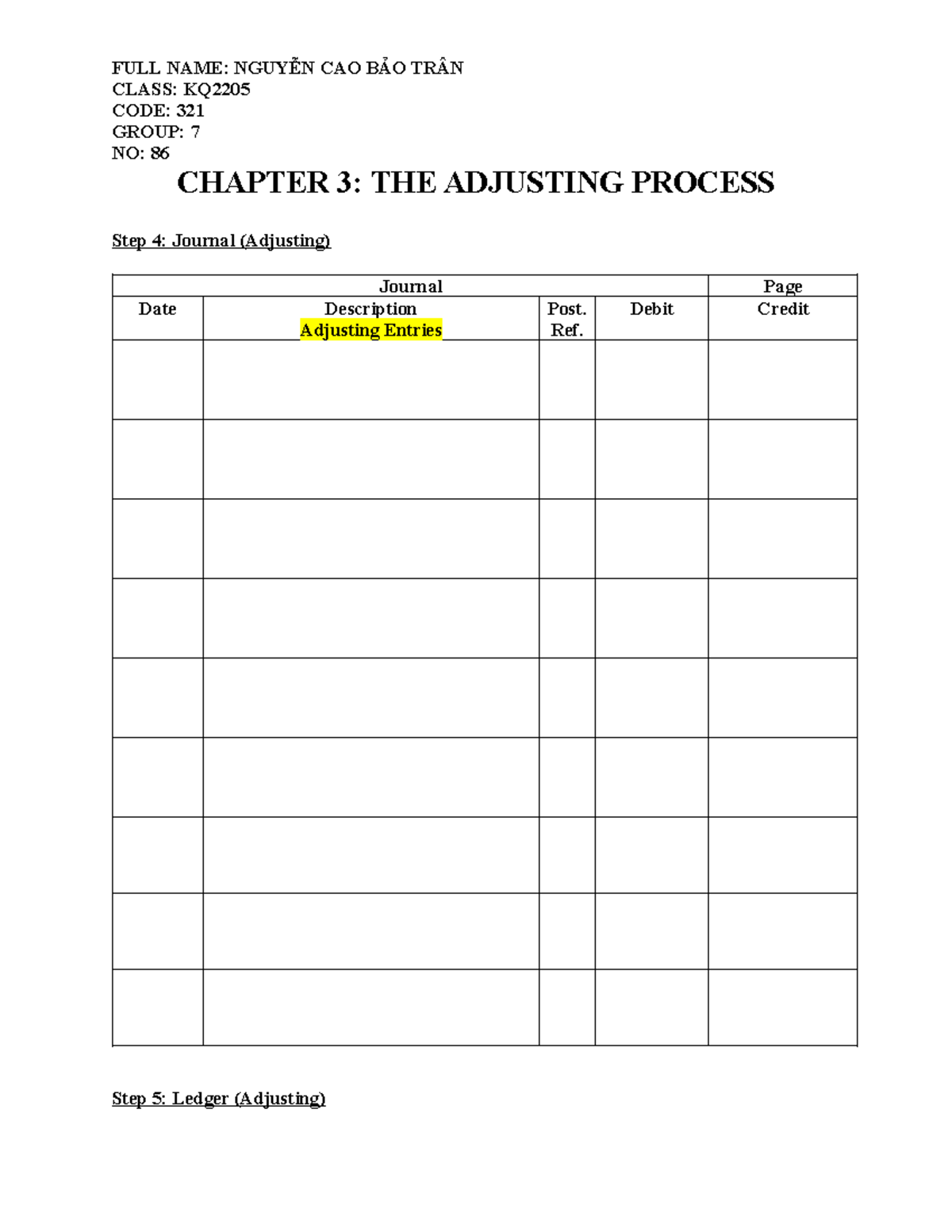 Chapter 3 - THE Adjusting Process - Template - CLASS: KQ 2205 CODE: 321 GROUP: 7 NO: 86 CHAPTER ...