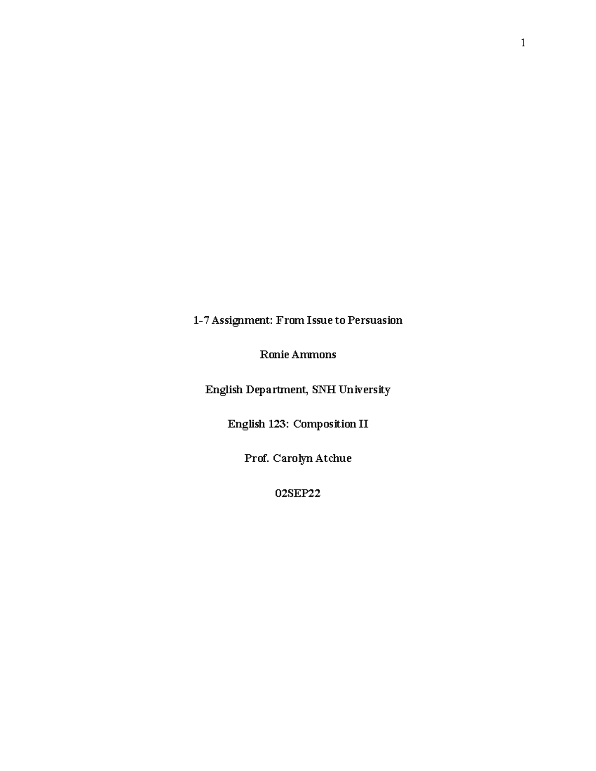 Eng 123 1-7 From Issue to Persuasion - 1 1-7 Assignment: From Issue to ...