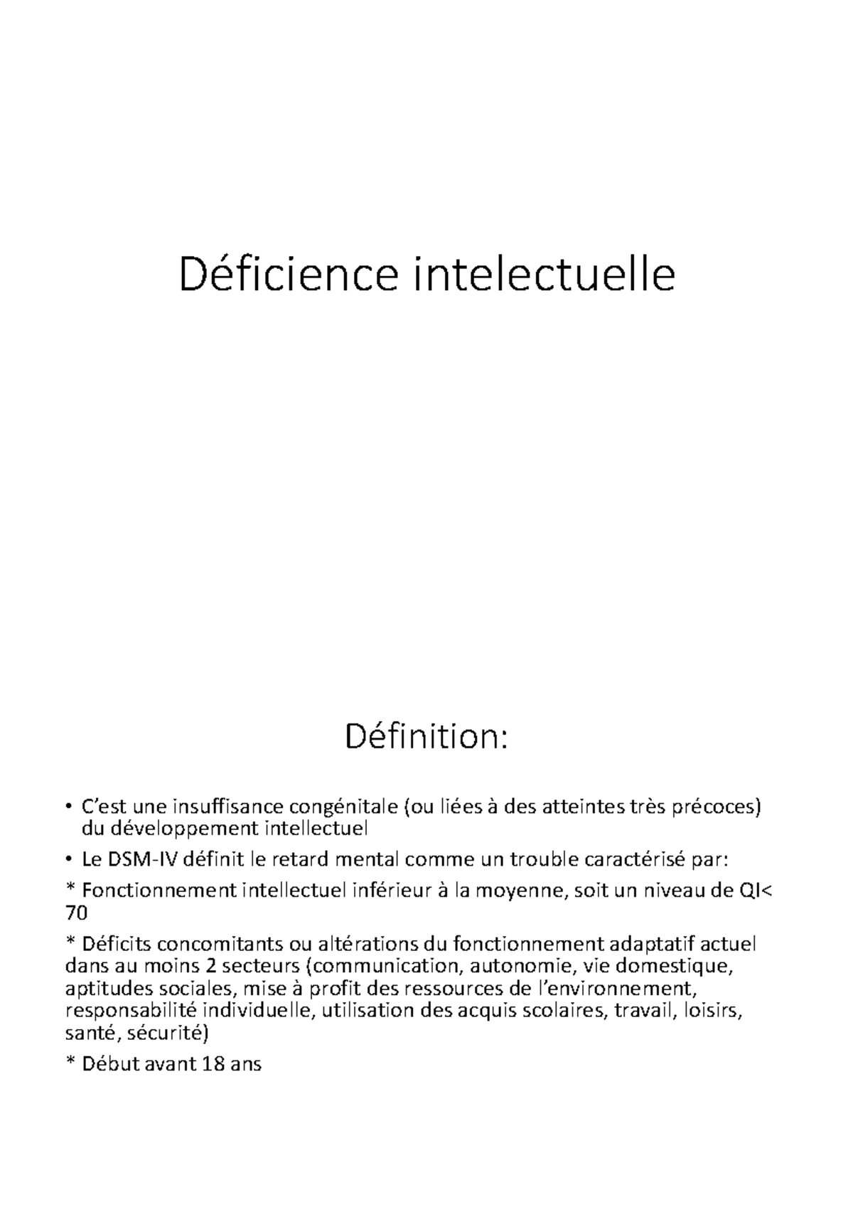 Déficience intellectuelle - Déficience intelectuelle Définition: • C ...