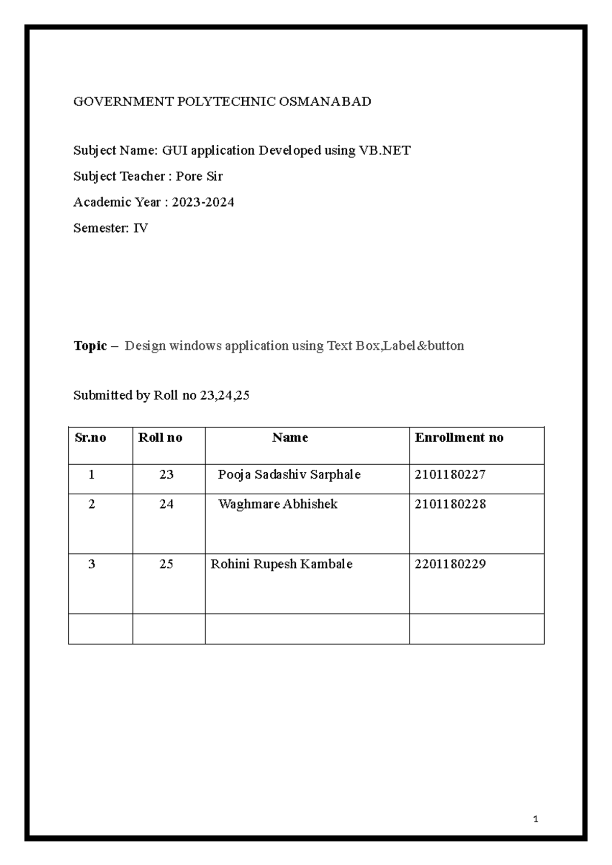 Micro - GOVERNMENT POLYTECHNIC OSMANABAD Subject Name: GUI application Developed using VB ...