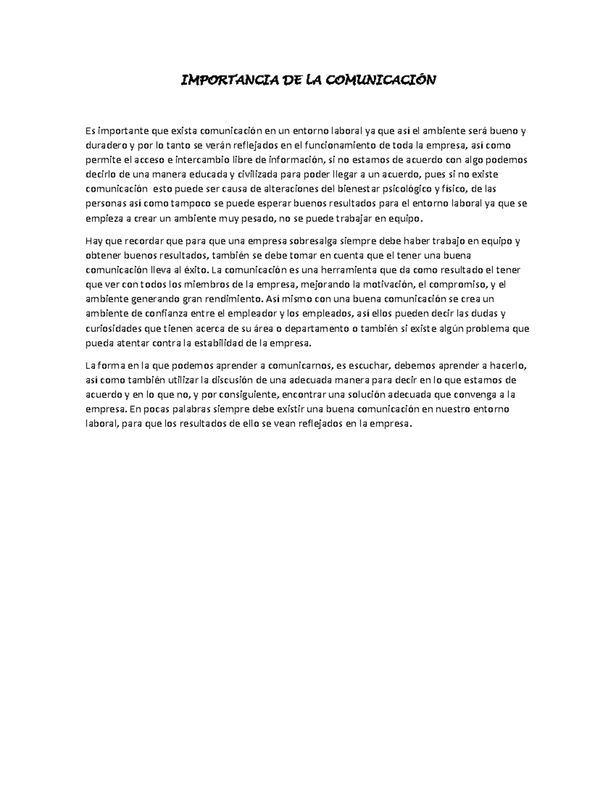 Importancia DE LA Comunicación - IMPORTANCIA DE LA COMUNICACI”N Es importante que exista - Studocu