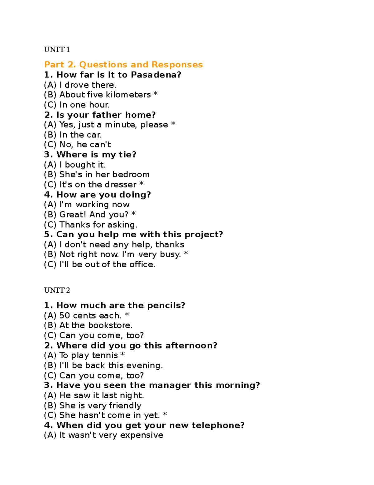 PART 2 FULL - adsad - UNIT 1 Part 2. Questions and Responses How far is ...